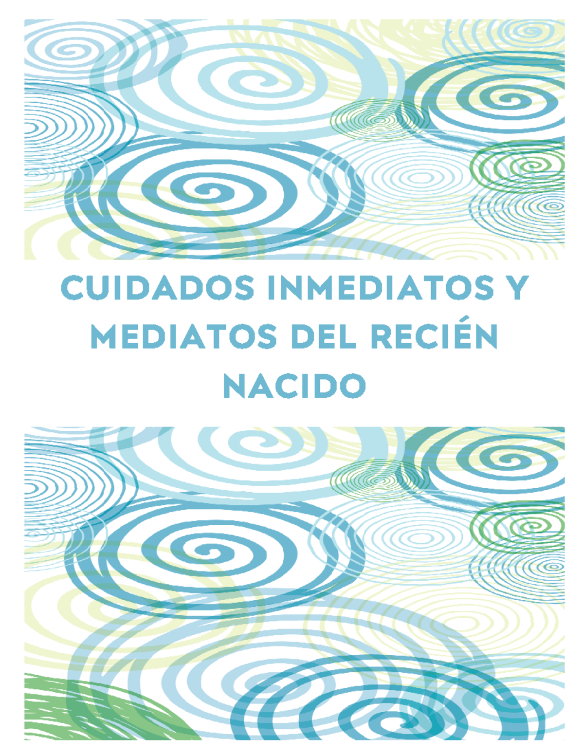 Cuidados Inmediatos y Mediatos del Recién Nacido - Guía Académica - Studocu