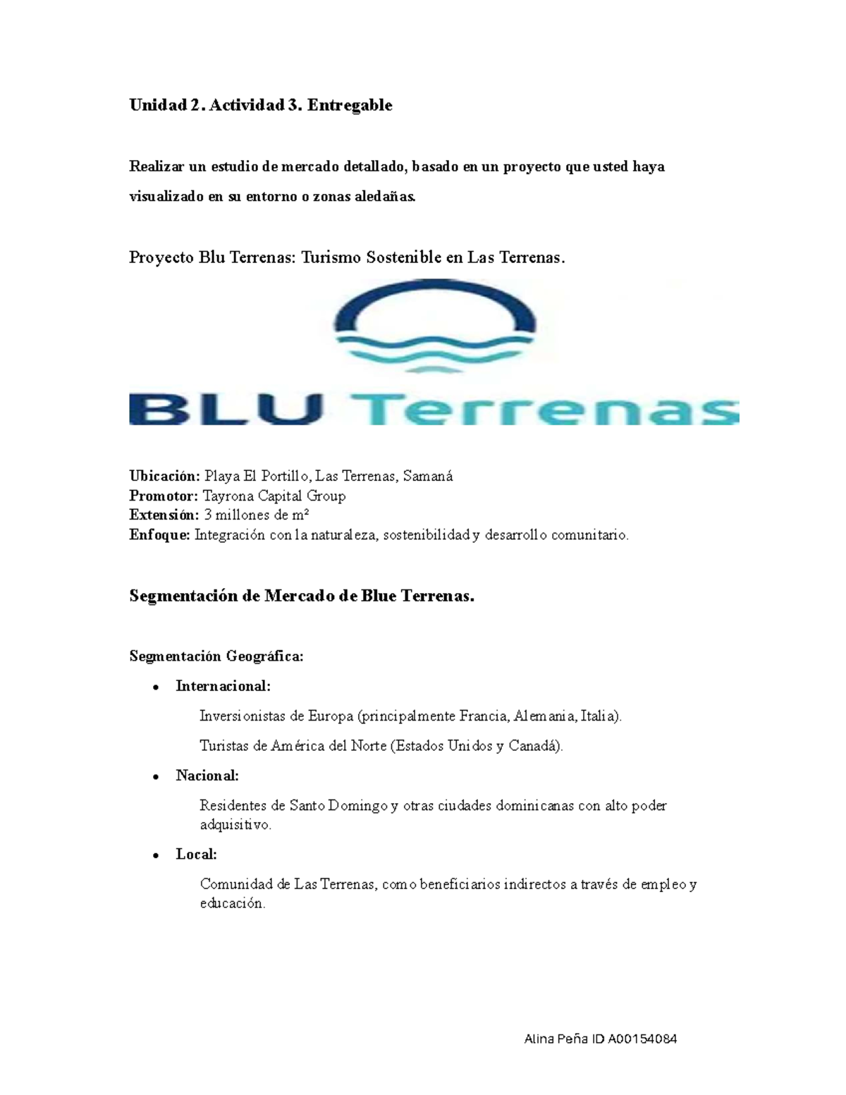 Unidad 2.3: Estudio de Mercado para Proyecto Blu Terrenas - Studocu