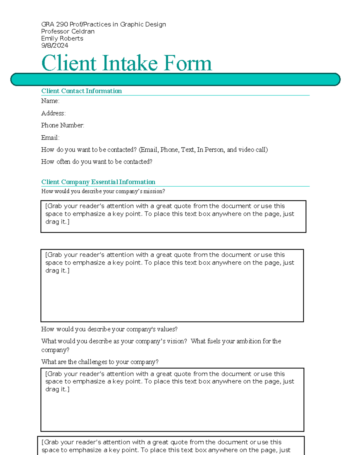 GRA 290 Client Intake Form for Prof. Celdran's Graphic Design Class ...