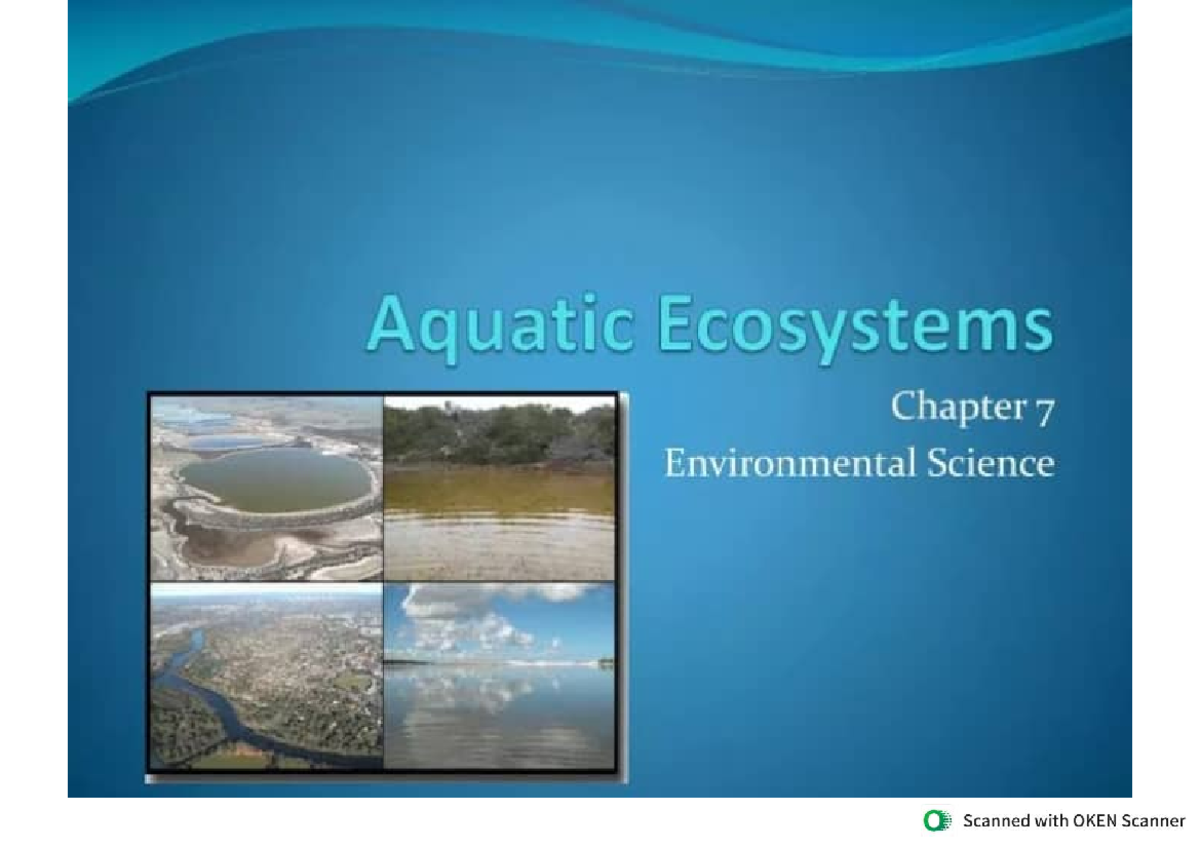 Aquatic Ecosystems - Environmental Science Notes (Chapter 7) - Studocu