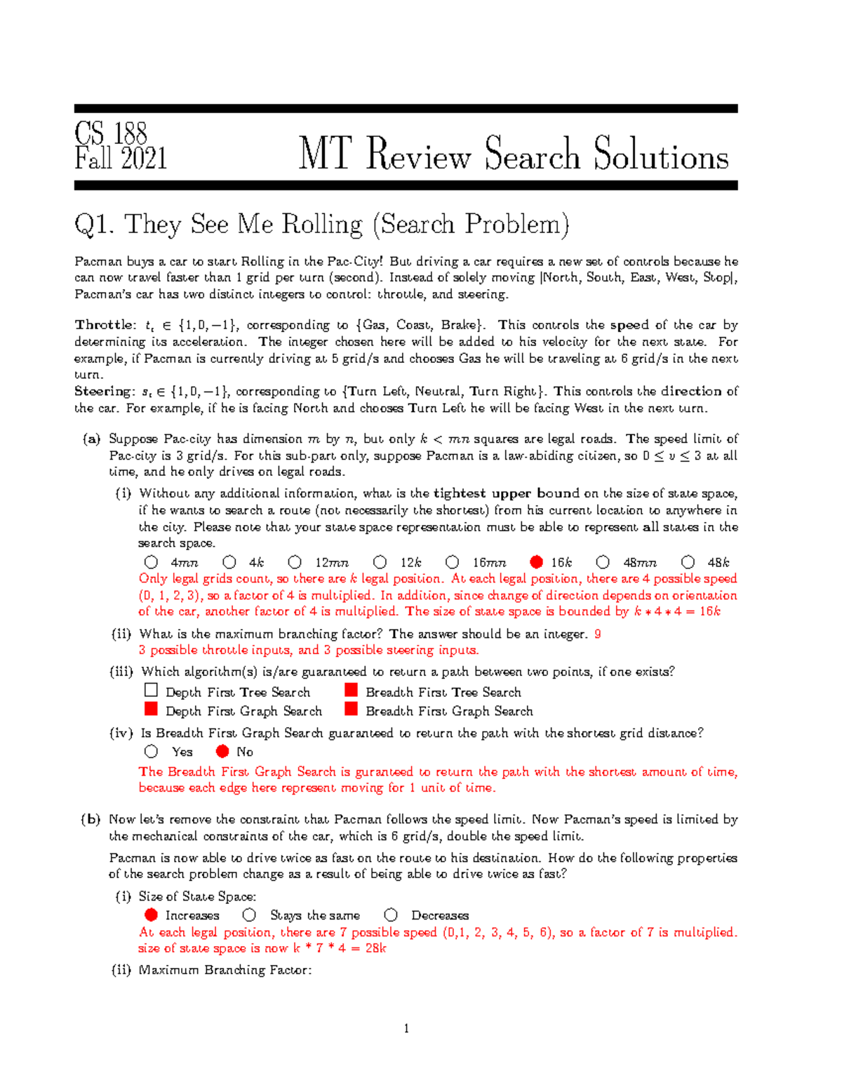 Mt search solution - CS 188 Fall 2021 MT Review Search Solutions Q1. They See Me Rolling (Search ...