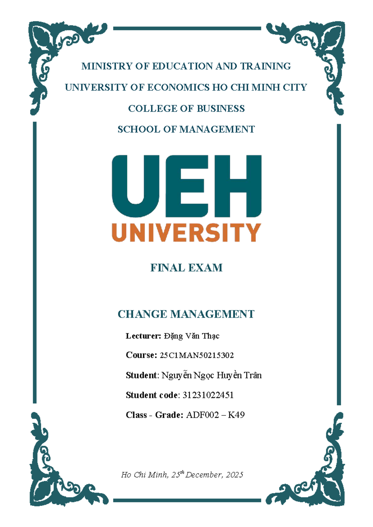25C1MAN50215302 Final Exam: Change Management Essay Notes - Studocu