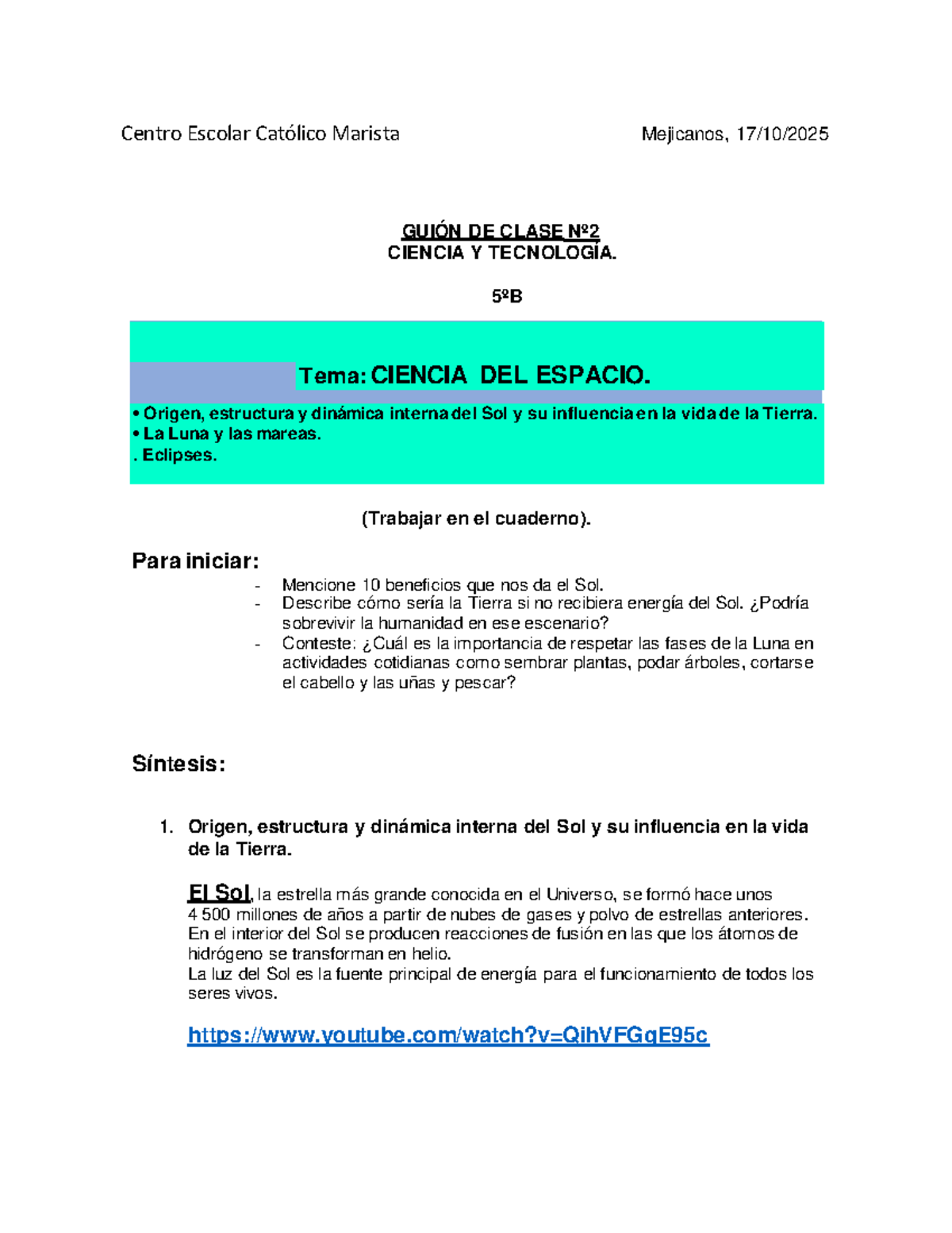 G2 CC 5º 3ºT: Clase 2 - Ciencia del Espacio y el Sol - Studocu