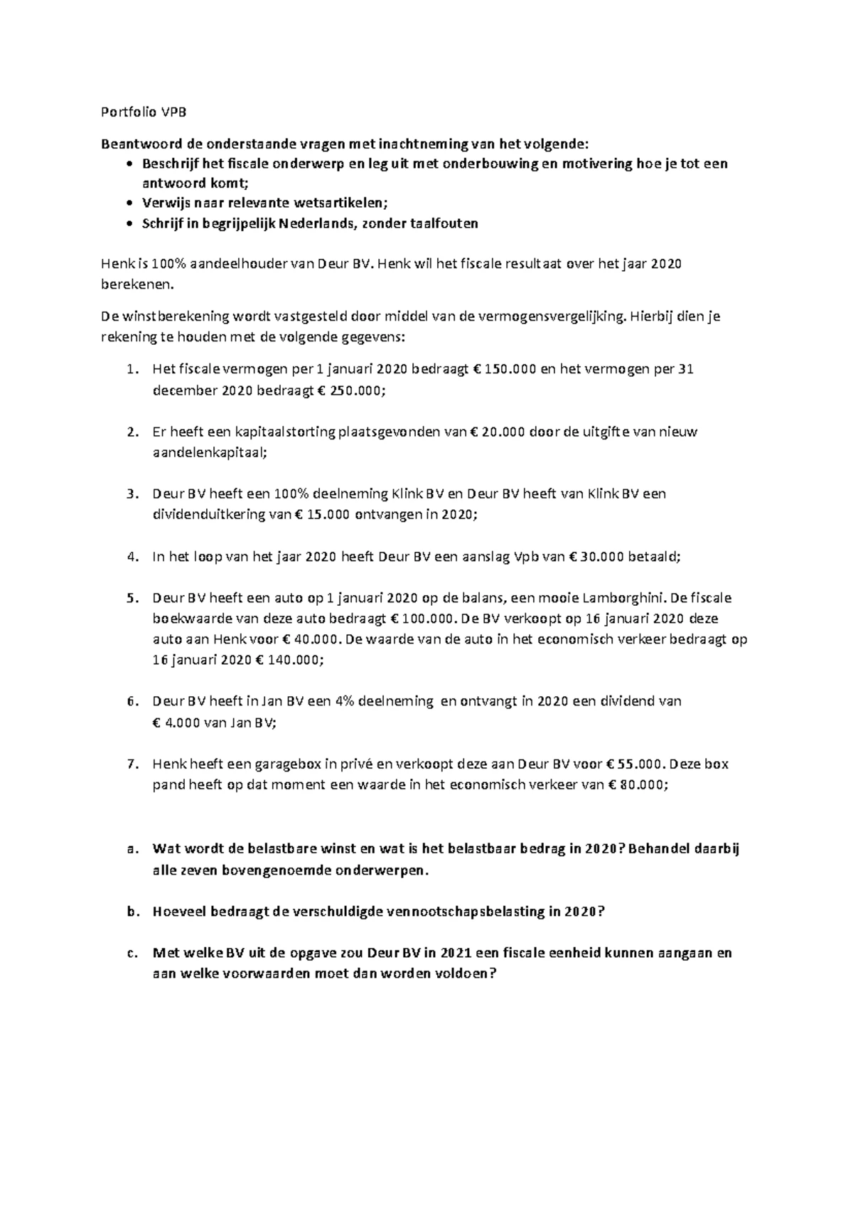 De woordgroep de dato, afgekort als d.d., betekent 'van de datum ...