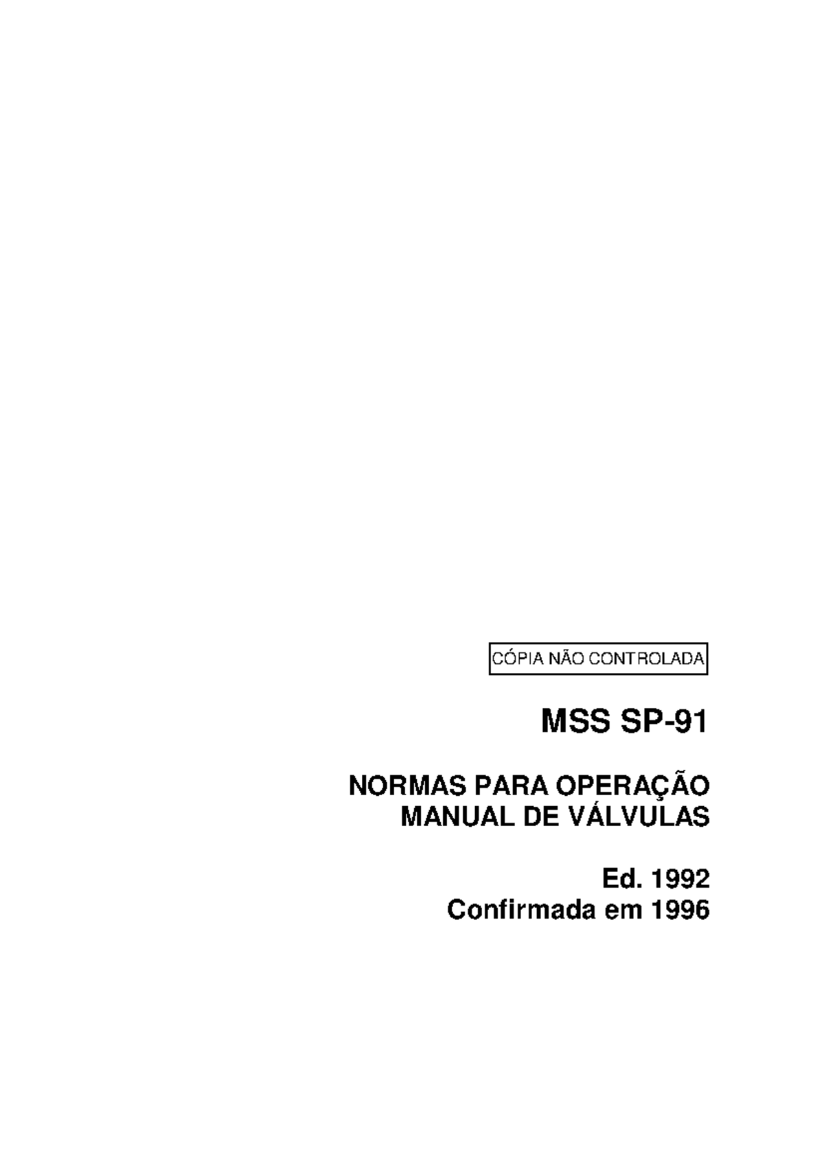 MSS SP-91 1996 - Português - NORMAS PARA OPERAÇÃO MANUAL DE VÁLVULAS Ed ...