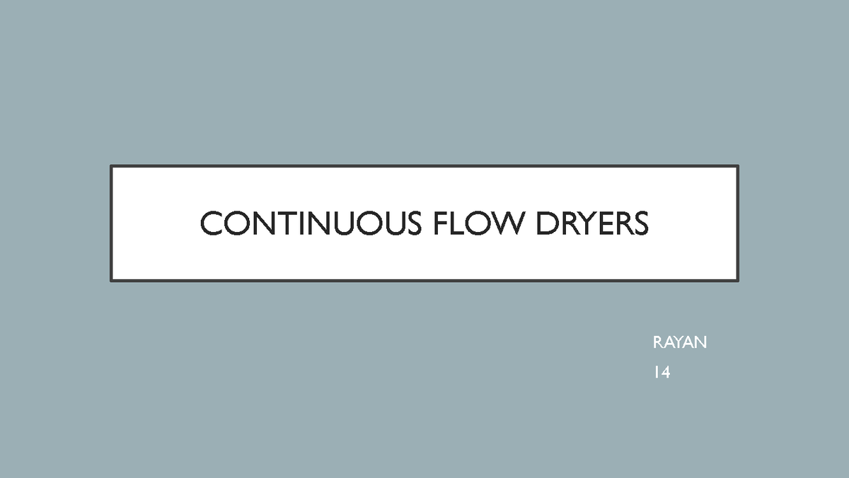 Continuous Flow Dryers: Types, Construction, and Working Principles ...