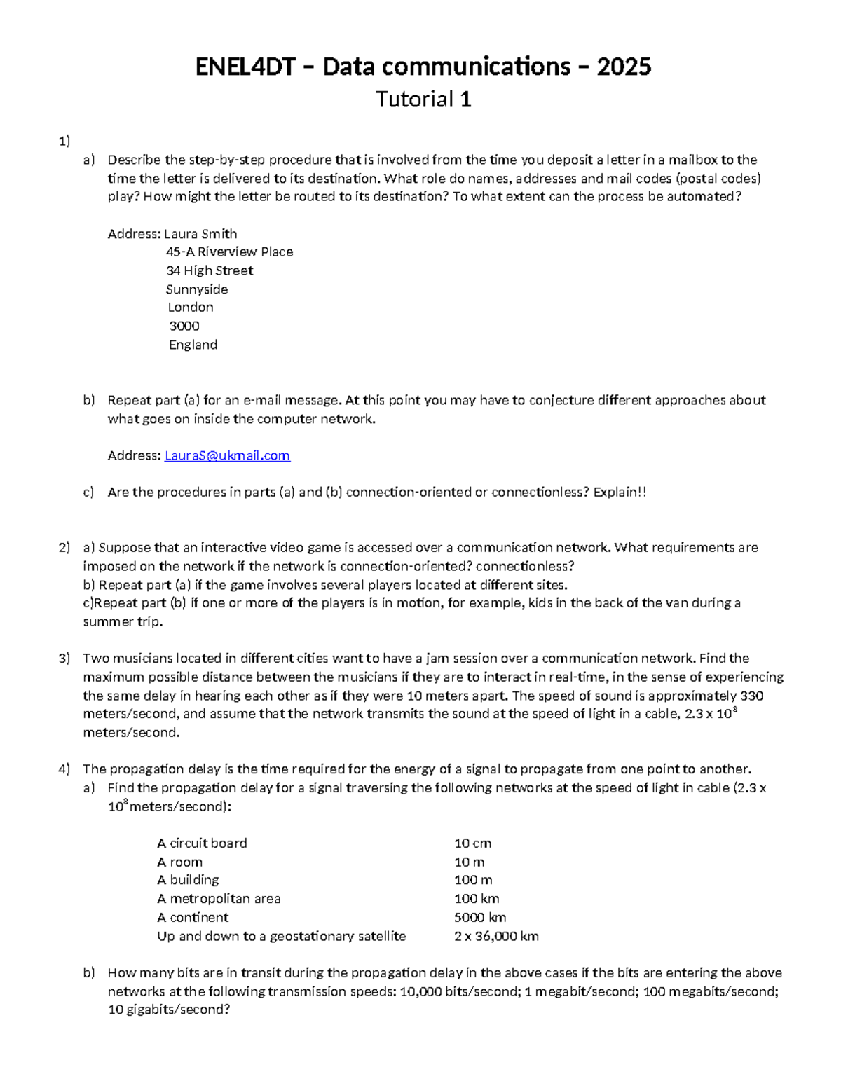 Tut 1 - TUTORIAL 1 - ENEL4DT – Data communications – 2025 Tutorial 1 1) a) Describe the step-by ...