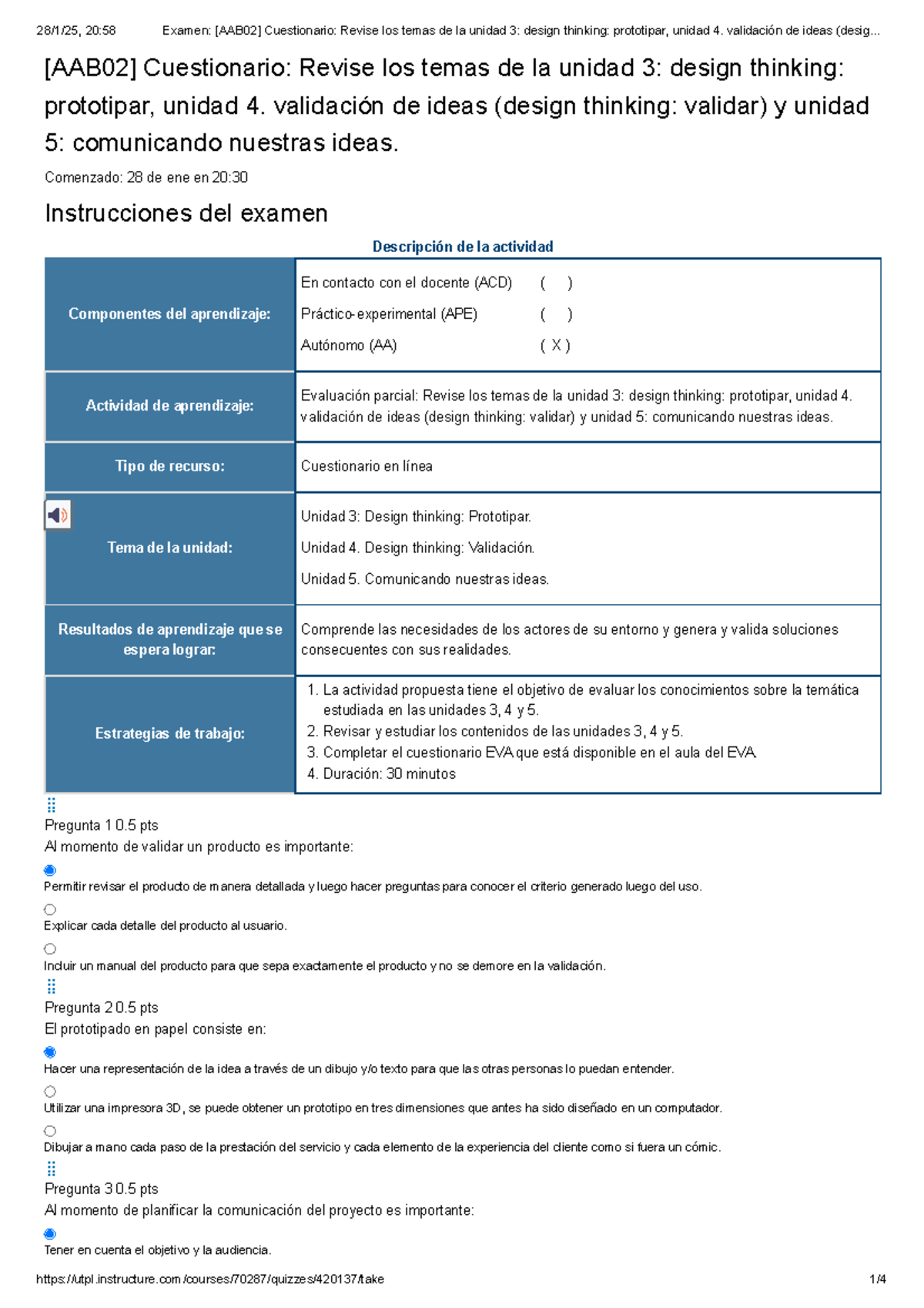 Examen [AAB02] Cuestionario Revise los temas de la unidad 3 design thinking prototipar, unidad 4 ...