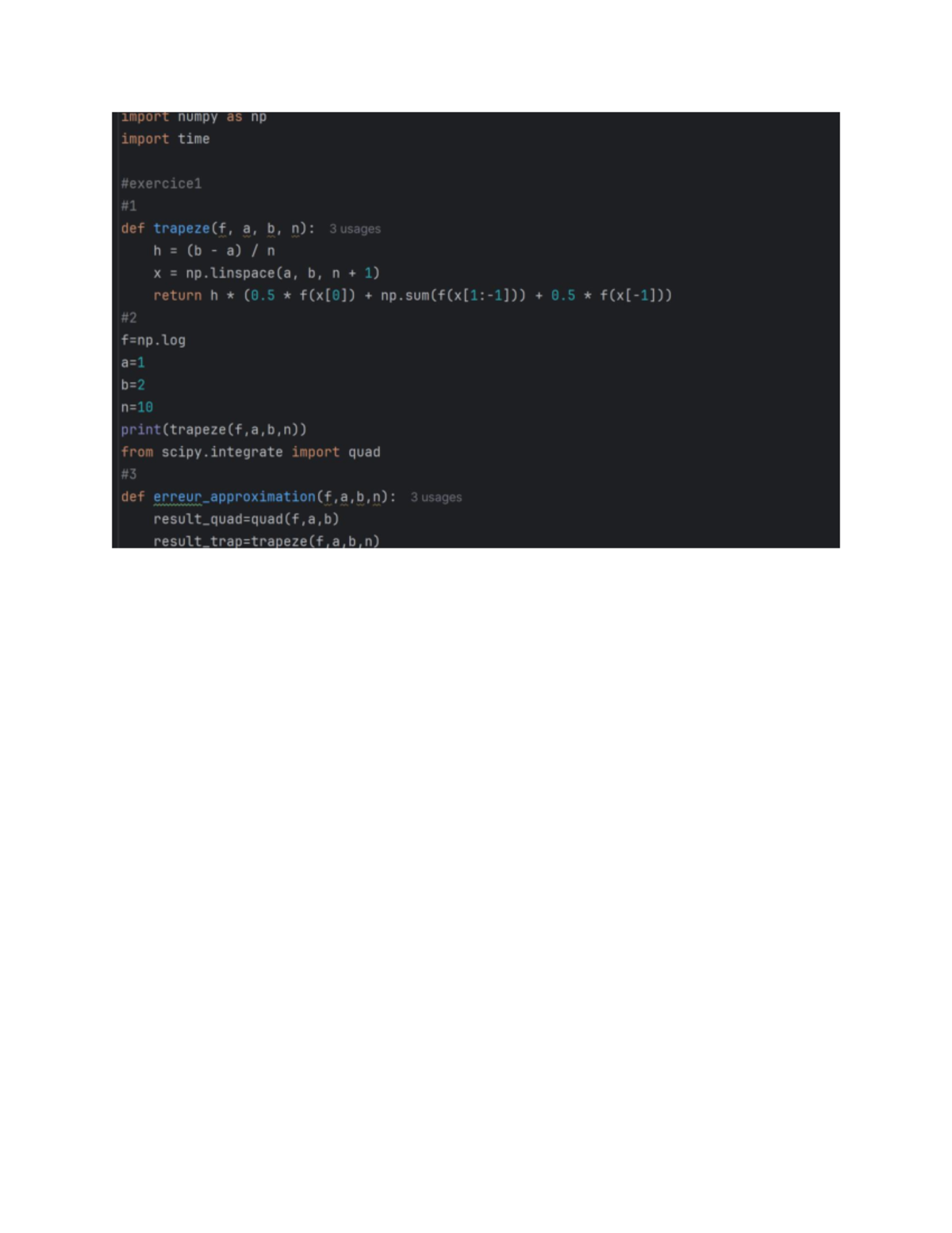 Document 8 - exercice en python - import numpy as np import time #exercice1 #1 def trapeze(f, a ...