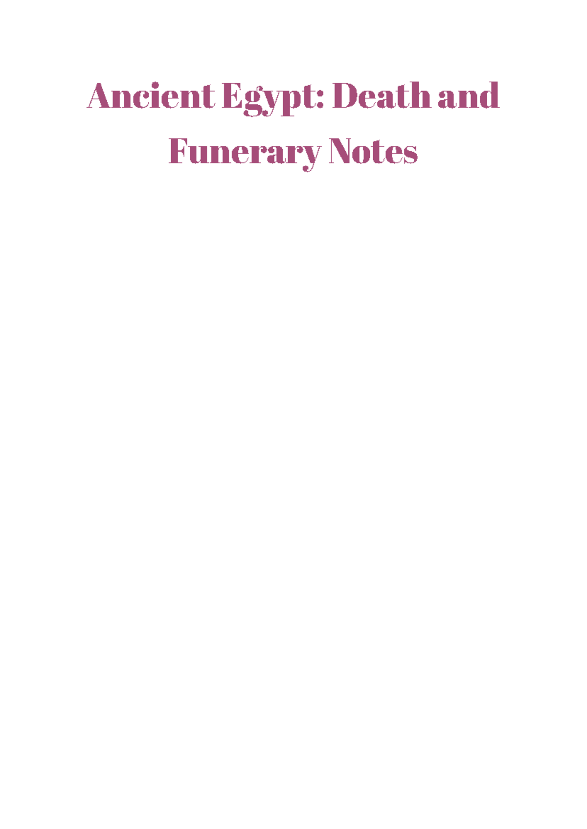 Ancient Egypt: Death & Funerary Practices Overview (HIST 101) - Studocu
