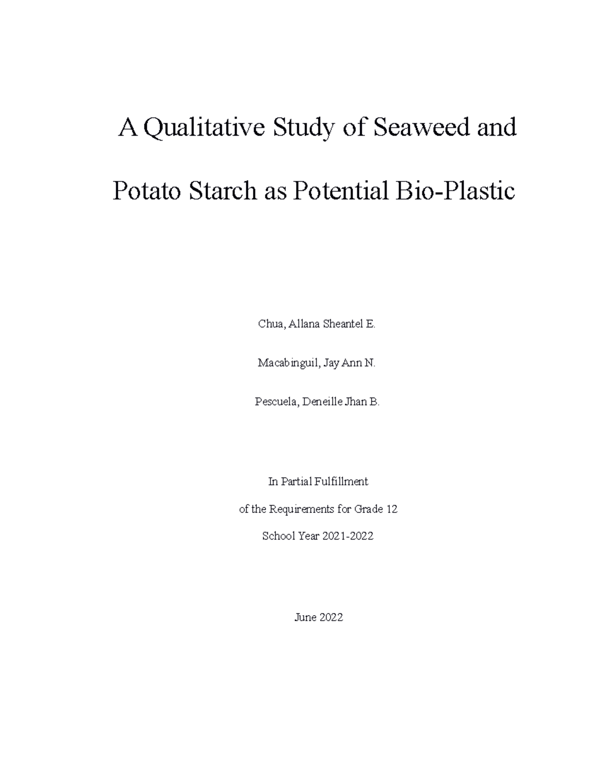 A Study on Seaweed & Potato Starch Bioplastics for Grade 12 Research ...