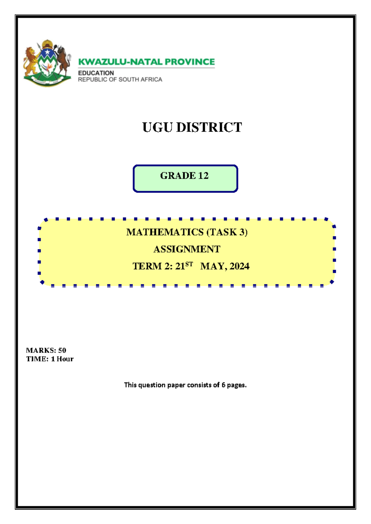 UGU DISTRICT GRADE 12 MATHEMATICS TERM 2 ASSIGNMENT TASK 3 - Studocu