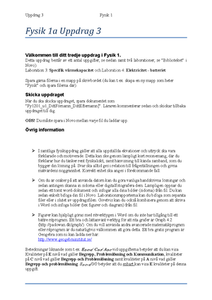 uppdrag 1 fysik - Fysik 1a Uppdrag 1 Välkommen till ditt första uppdrag i Fysik 1. Detta uppdrag ...