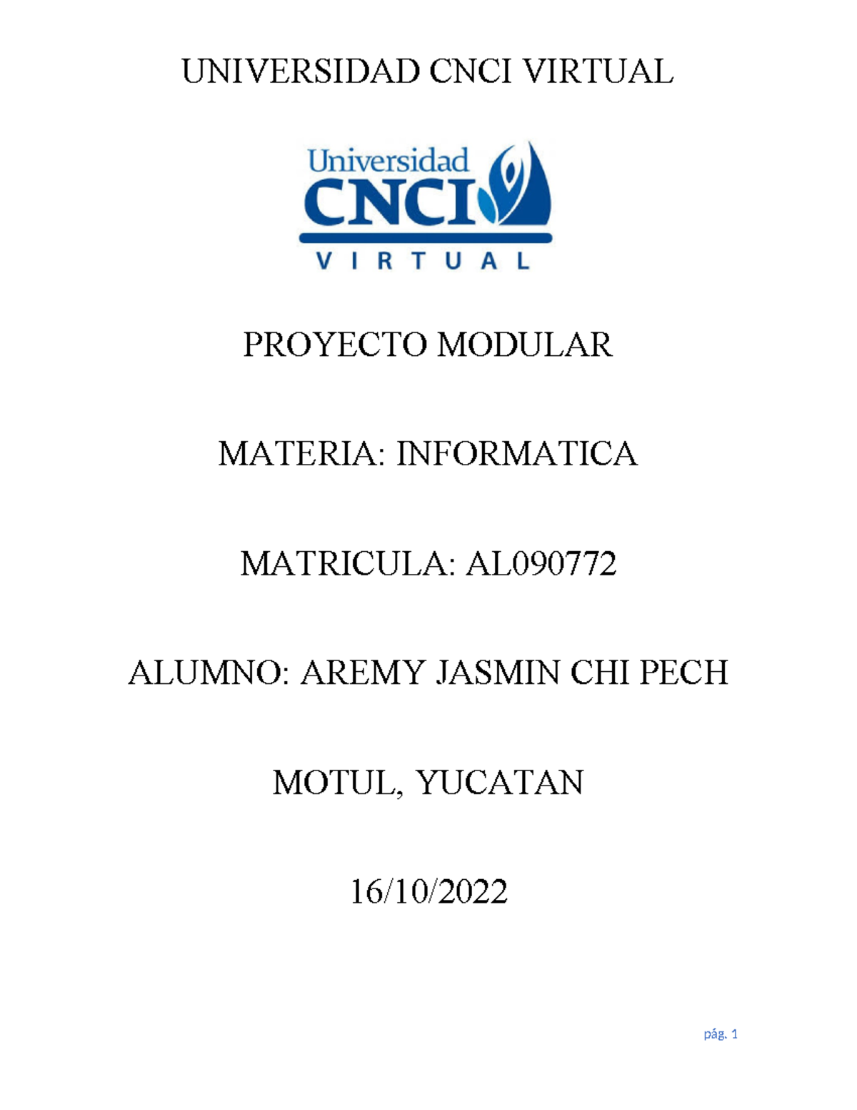 Universidad CNCI Virtual informatica proyecto modular - UNIVERSIDAD CNCI VIRTUAL PROYECTO ...