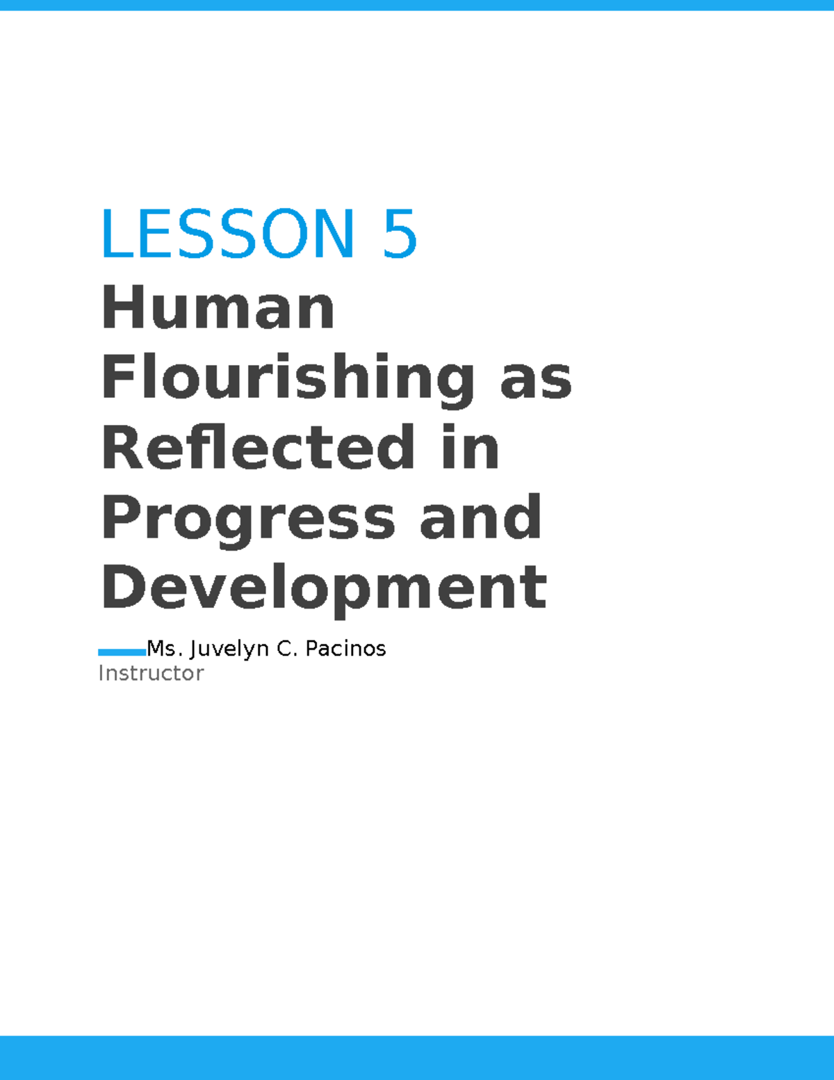 Lesson 5: Human Flourishing, Progress, and Development Insights - Studocu