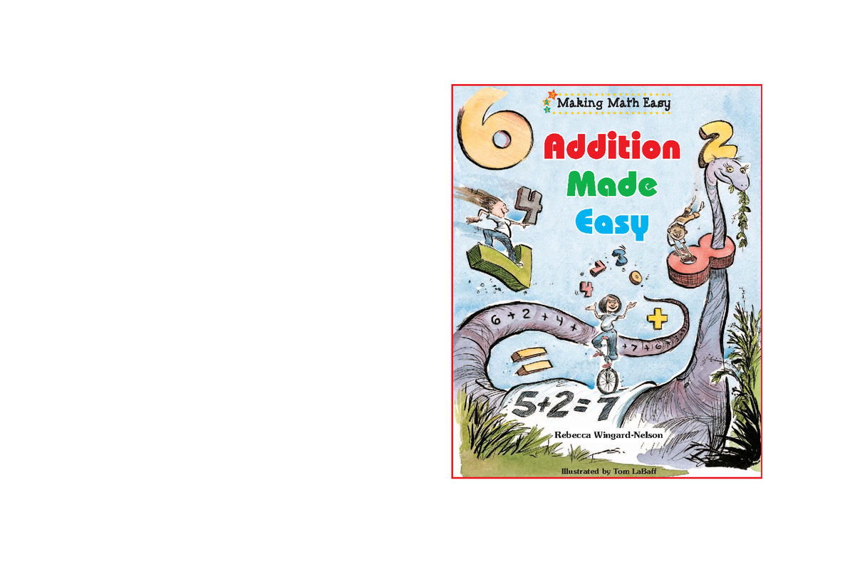 Addition Made Easy: A Comprehensive Guide to Basic Math Skills - Studocu