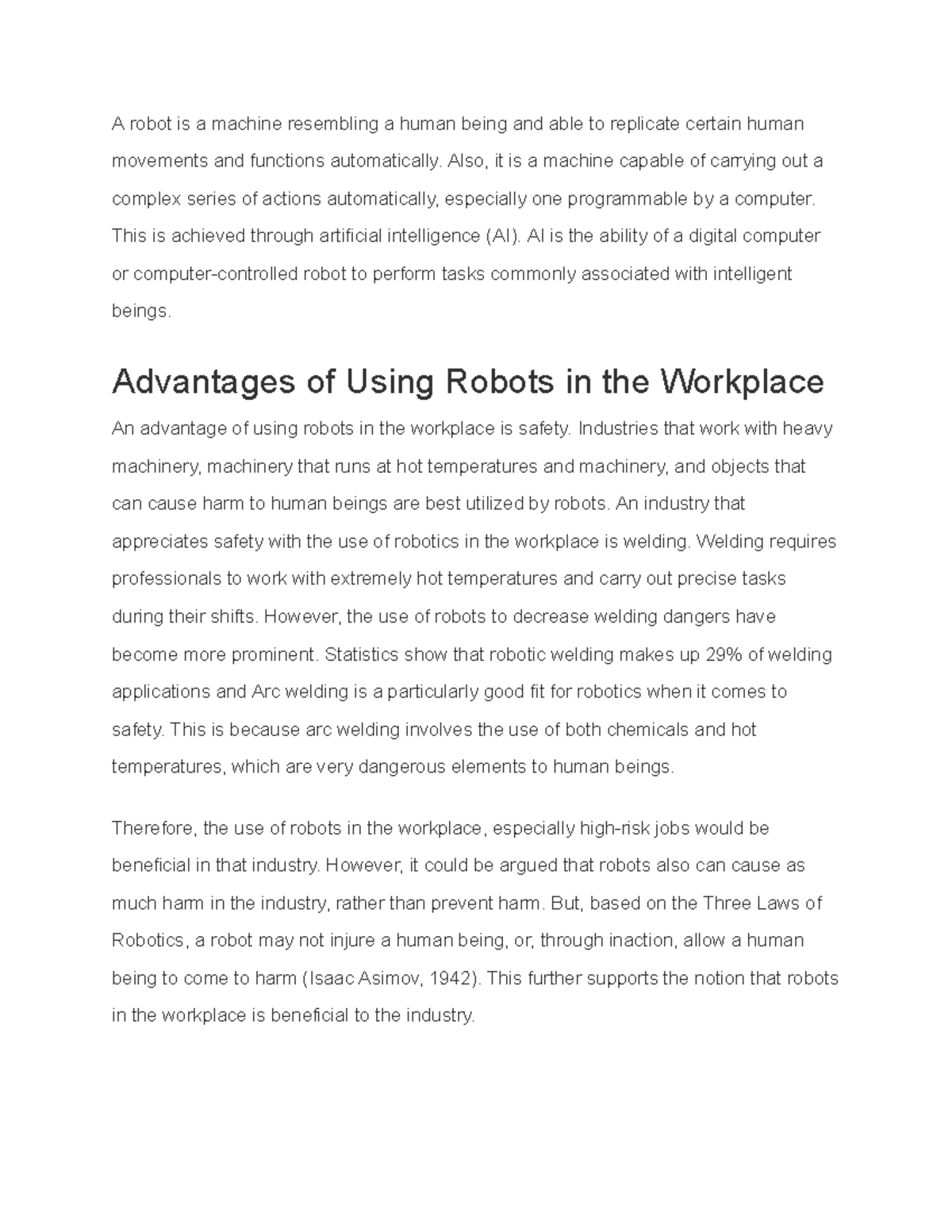 Robots in the Workplace An Essay - A robot is a machine resembling a ...