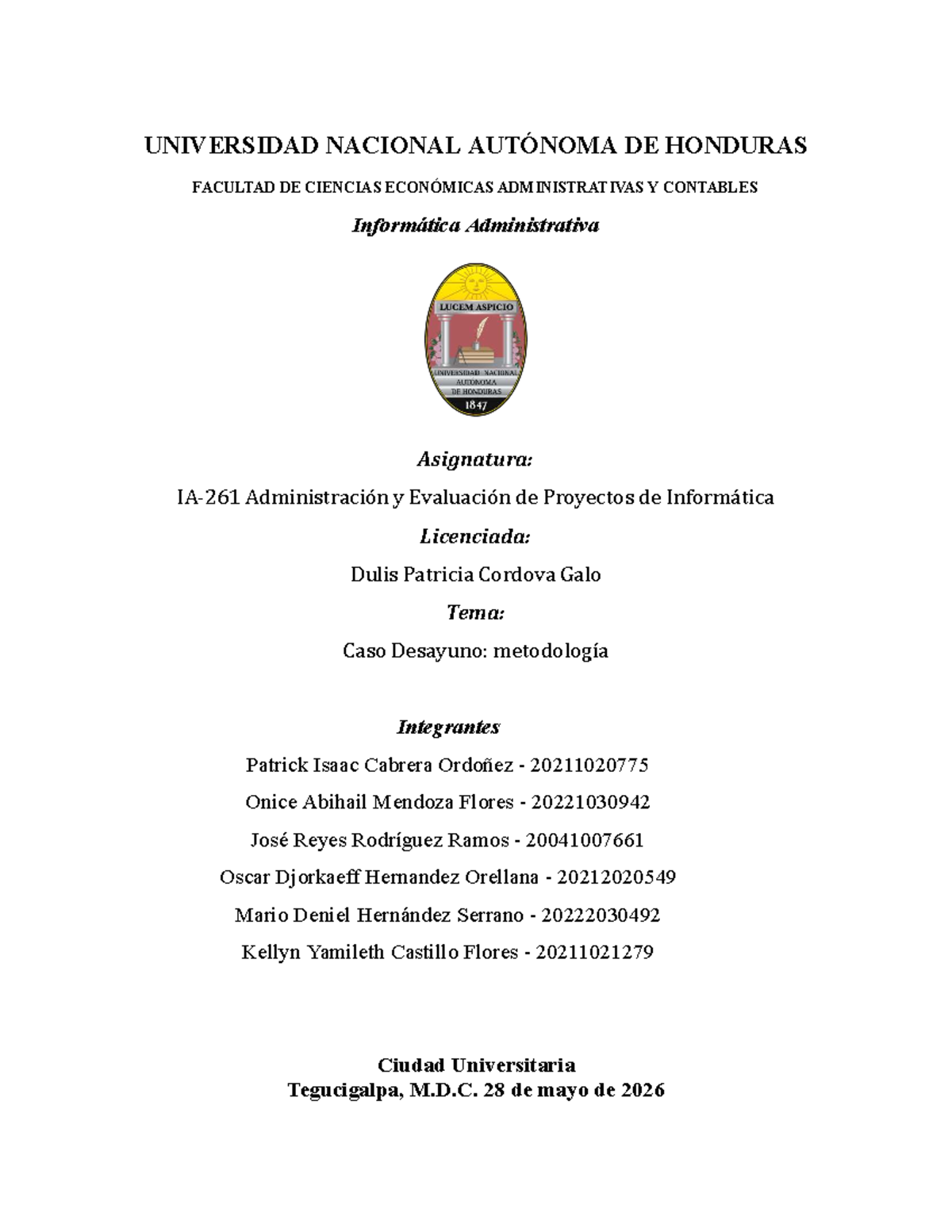 Caso Desayuno: Metodología y Trabajo en Equipo - Adm. Proyectos 2026 ...