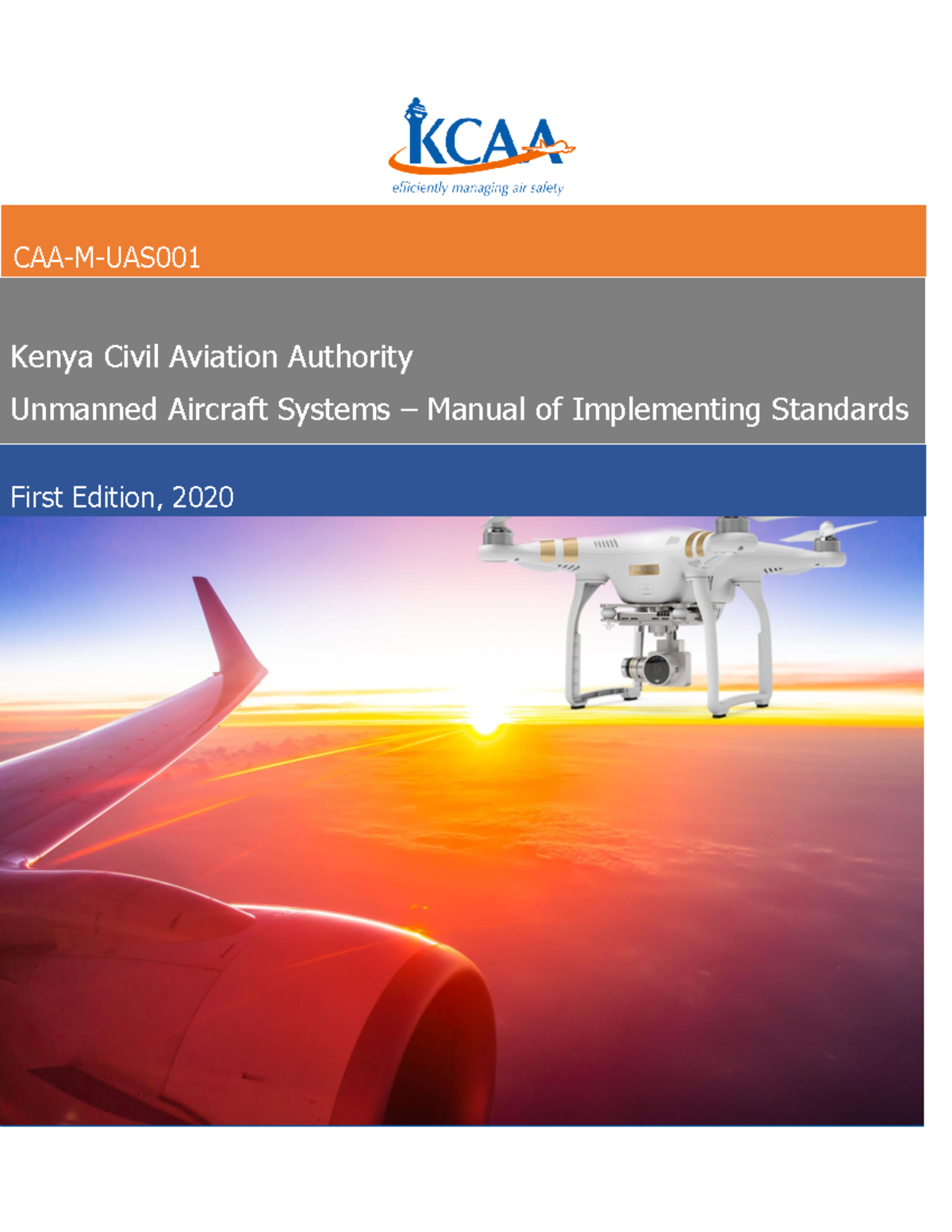 Manual of Implementing Standards (MIS) - CAA-M-UAS First Edition, 2020 ...