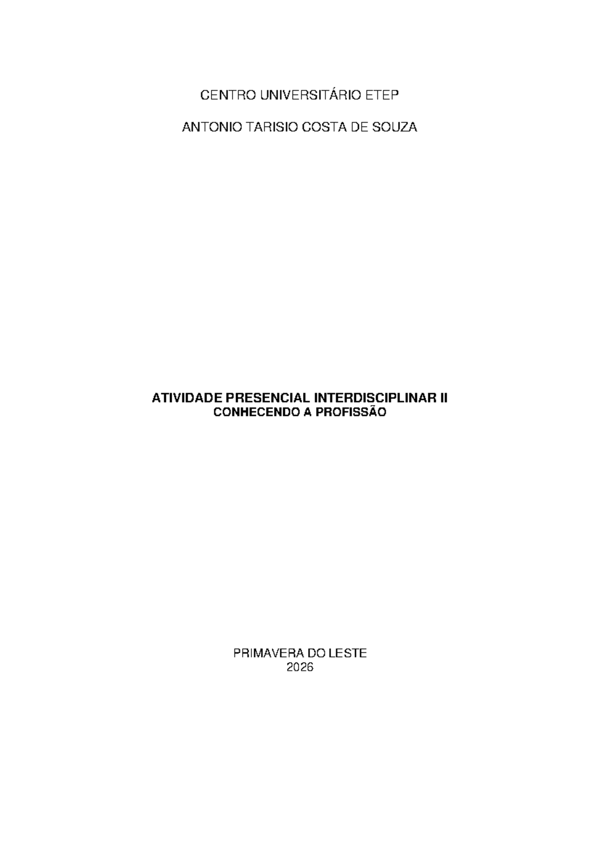 Atividade Presencial Interdisciplinar II: Profissão Engenharia Civil ...