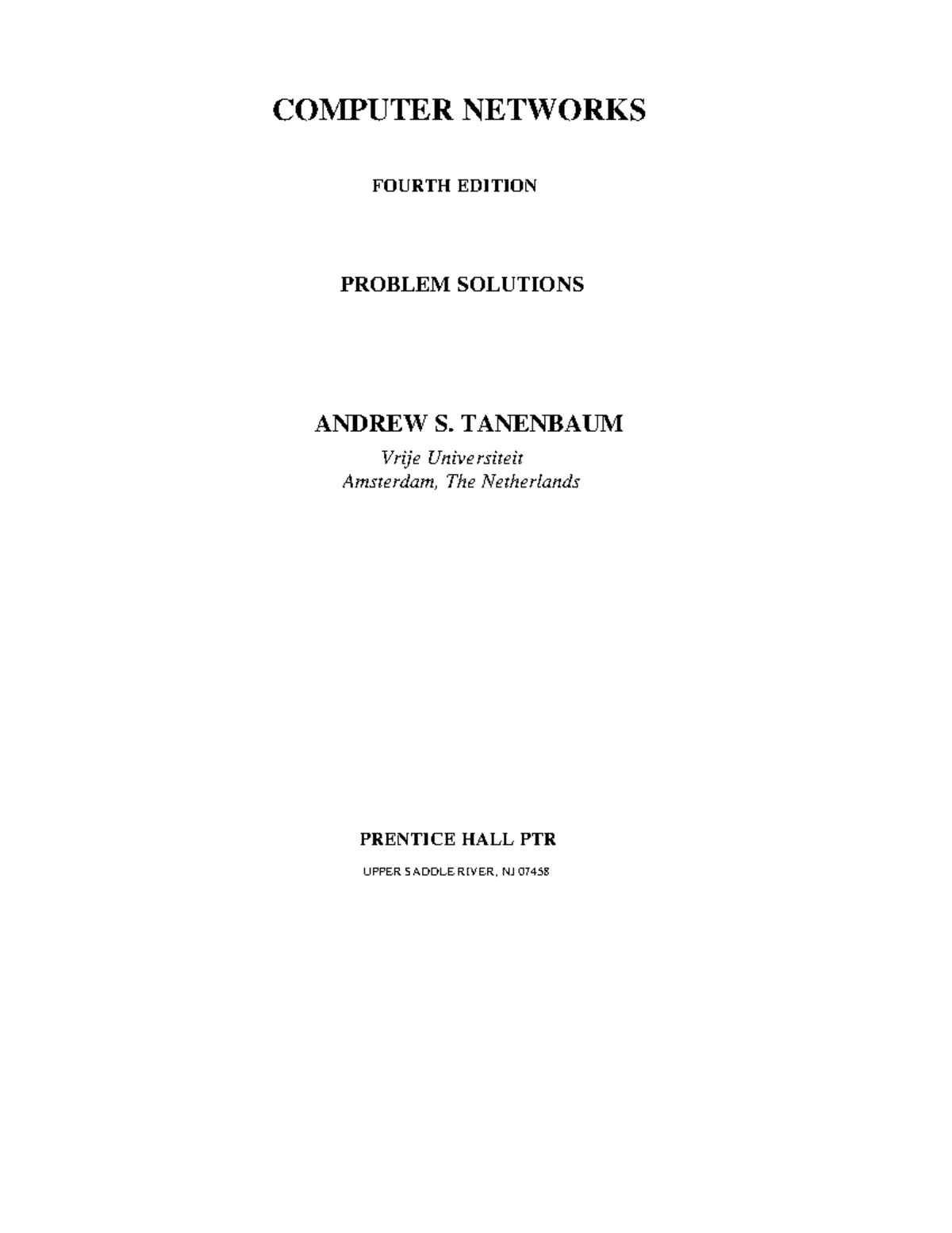 Computer Networks Fourth Edition Problem Solutions - Studocu