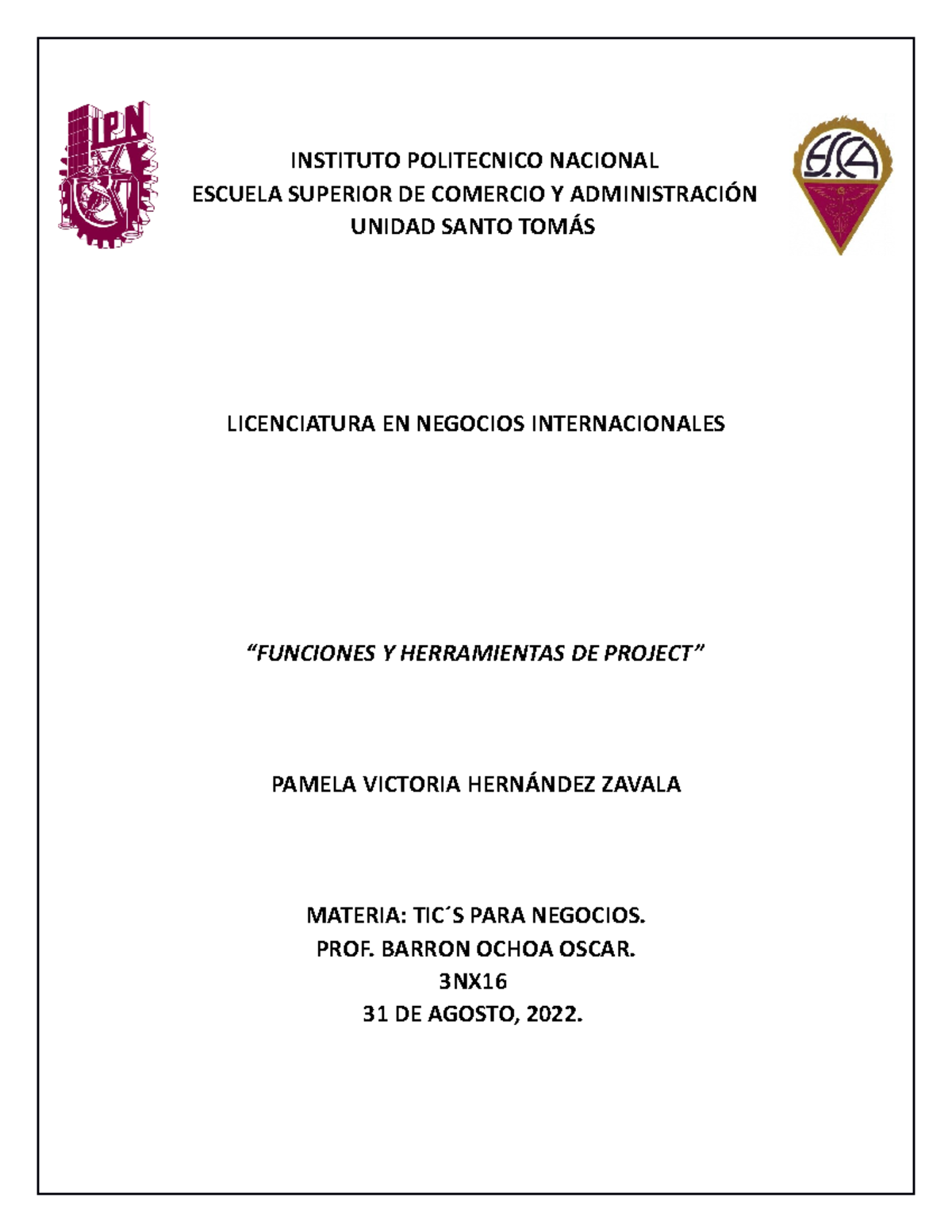 FUNCIONES Y HERRAMIENTAS EN MS PROJECT (TIC ́S PARA NEGOCIOS 3NX) - Studocu