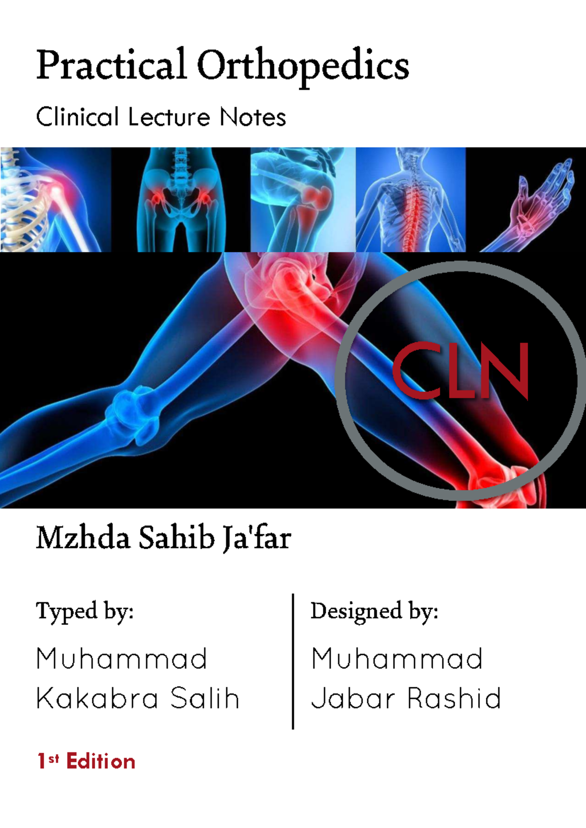 Practical Orthopedics Clinical Lecture Notes CLN - Fracture Management ...