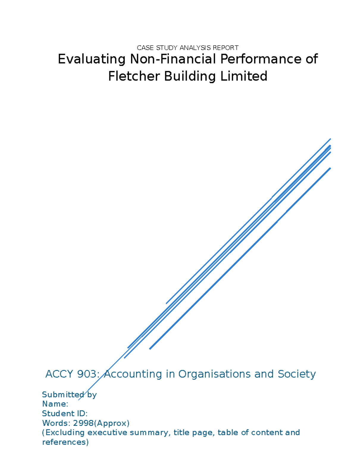 ACCY 903 Case Study Analysis: Non-Financial Performance of Fletcher ...