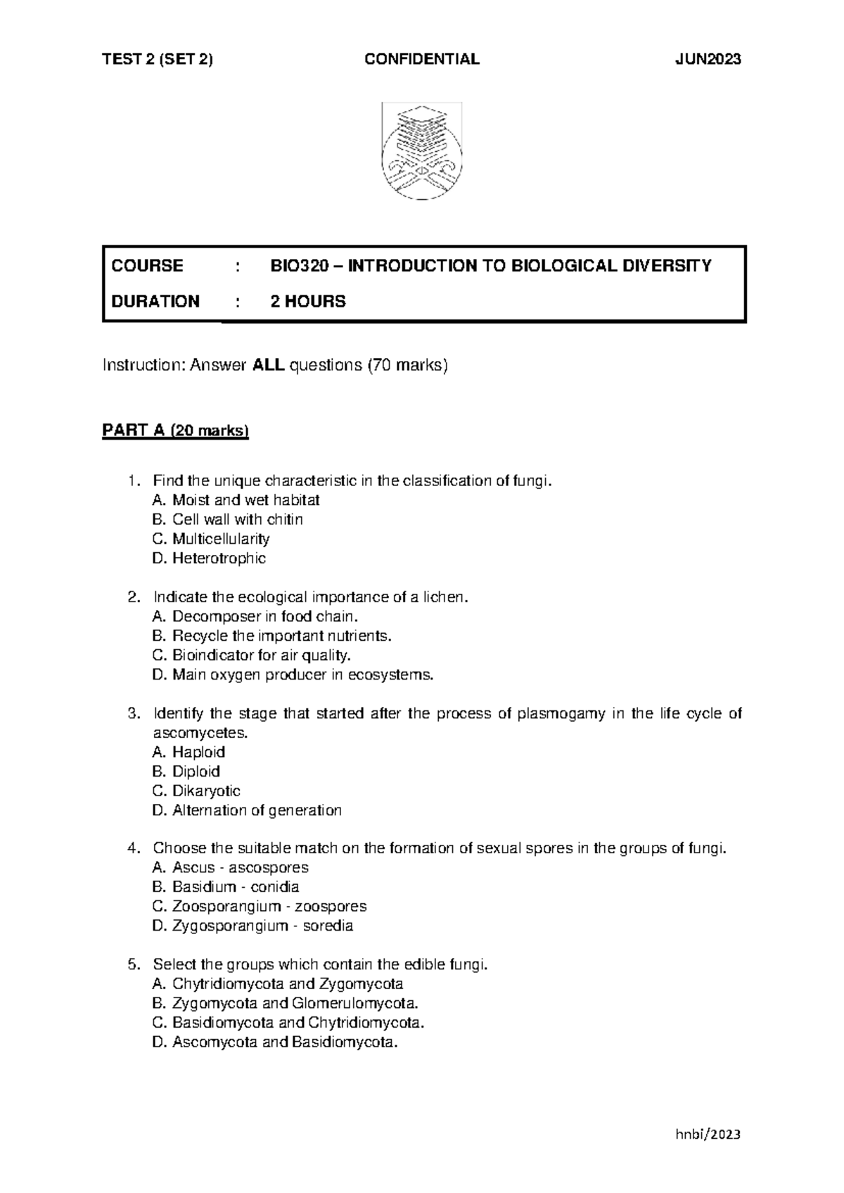 BIO320 TEST 2 JUN 2023 - SET 2 - COURSE : BIO320 – INTRODUCTION TO ...