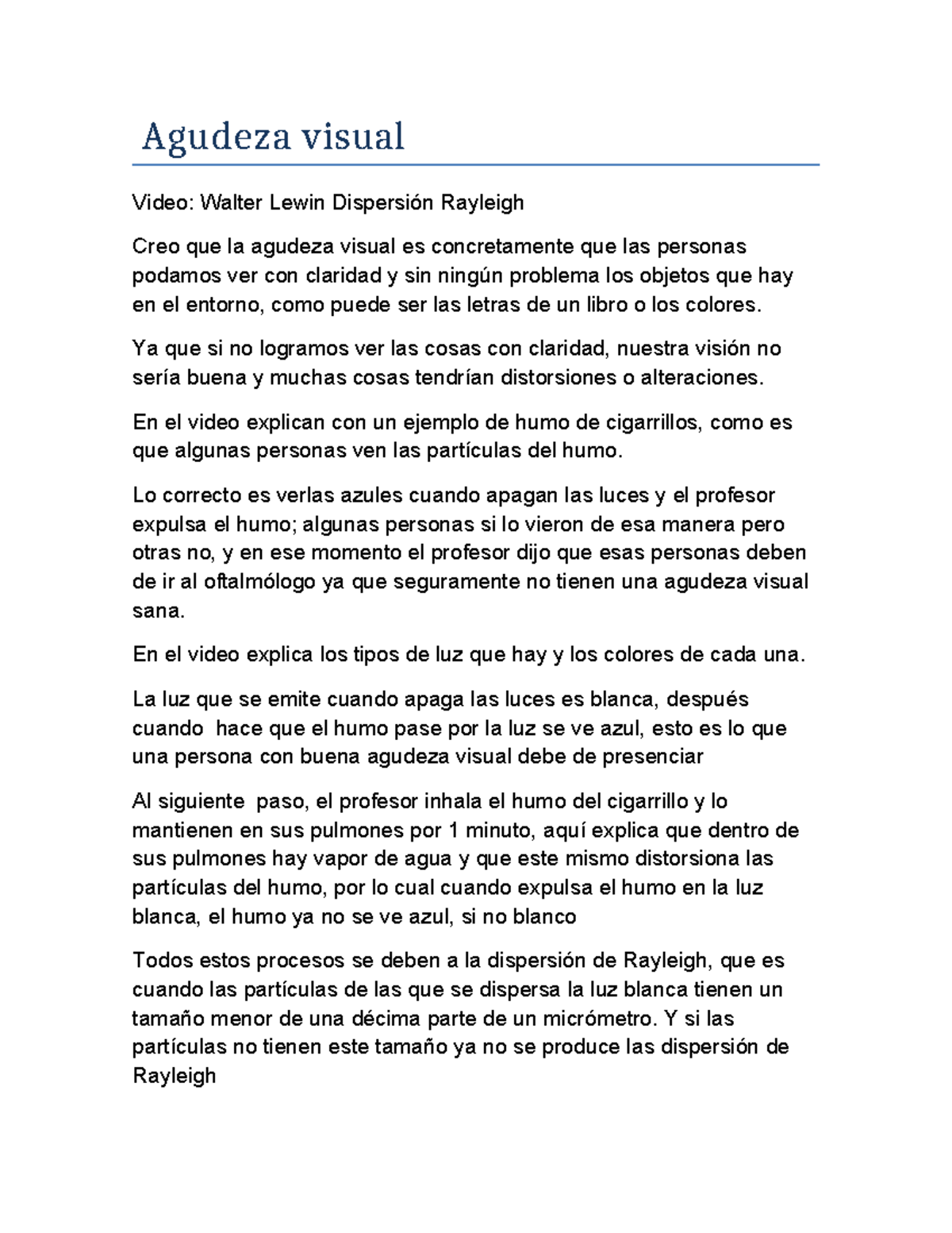 Agudeza visual - Ya que si no logramos ver las cosas con claridad ...