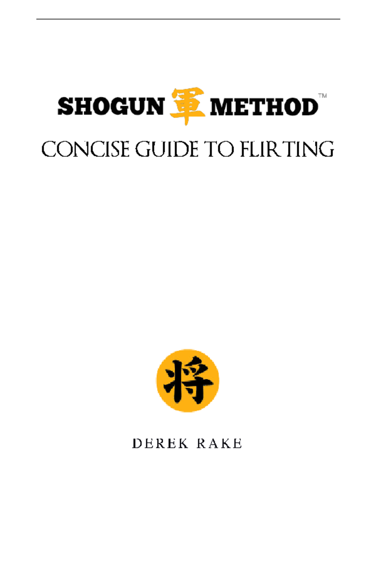 Shogun Method™ Flirting Guide: Key Concepts & Techniques - Studocu