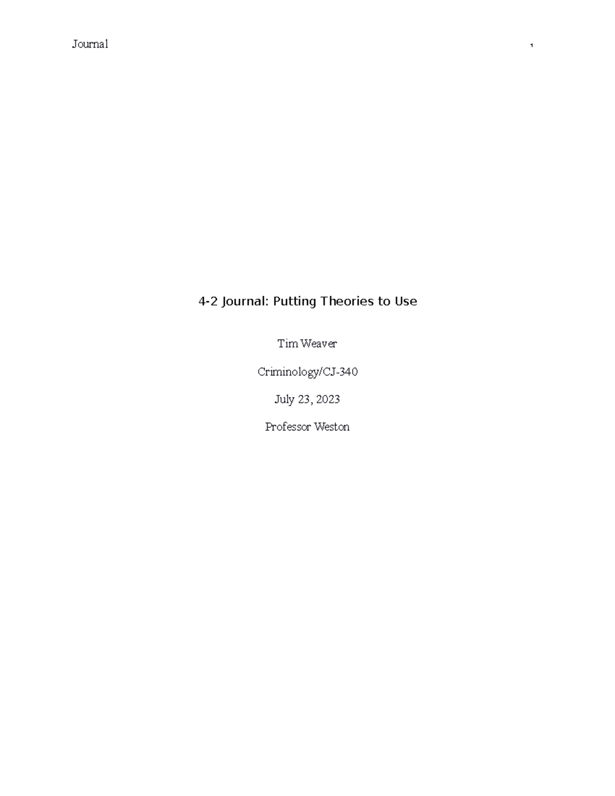 CJ 340 Module 04 Journal: Applying Interactionist Theory in Policing ...