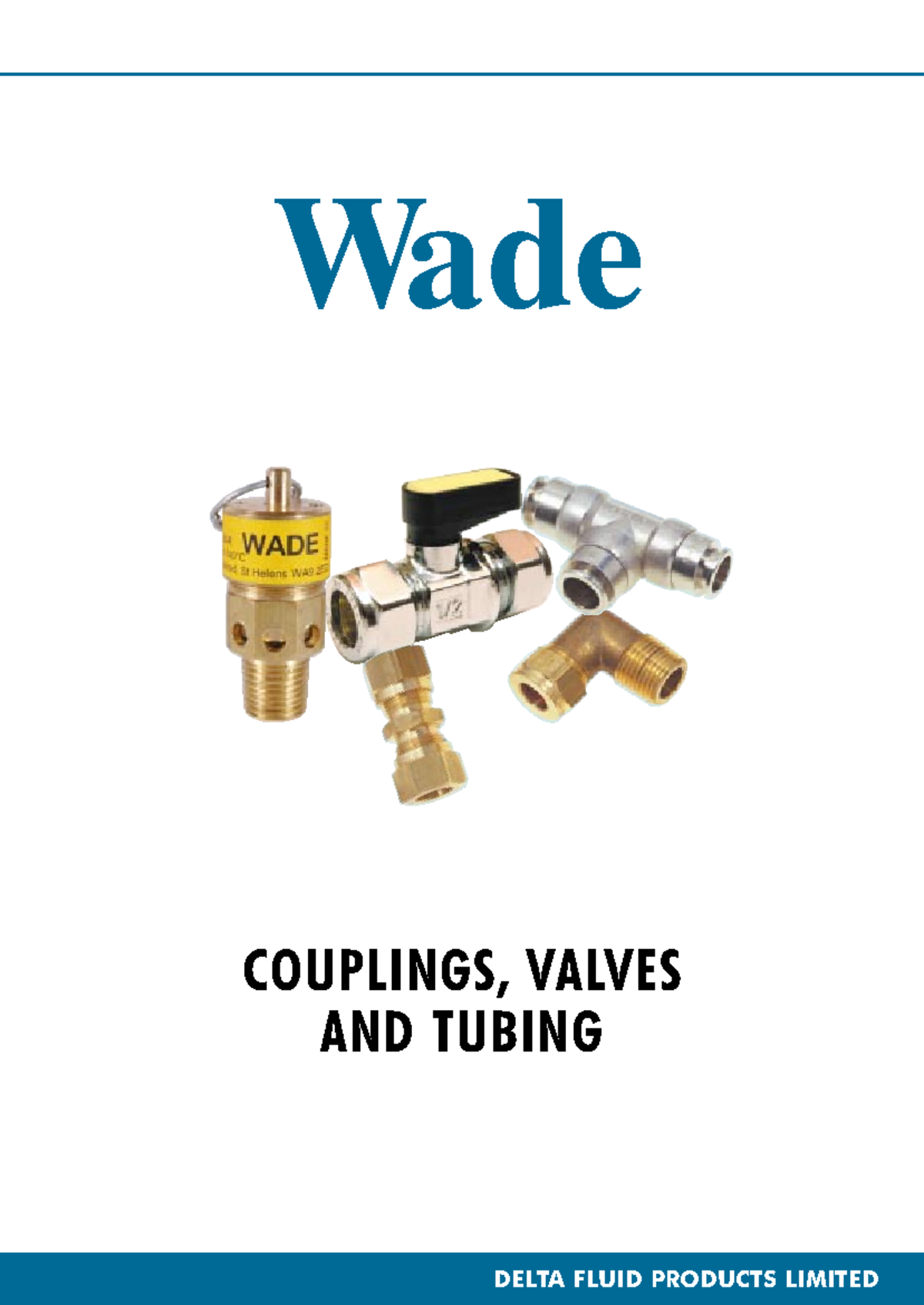 0900766 b81474629 - Wade ####### COUPLINGS, VALVES ####### AND TUBING ...