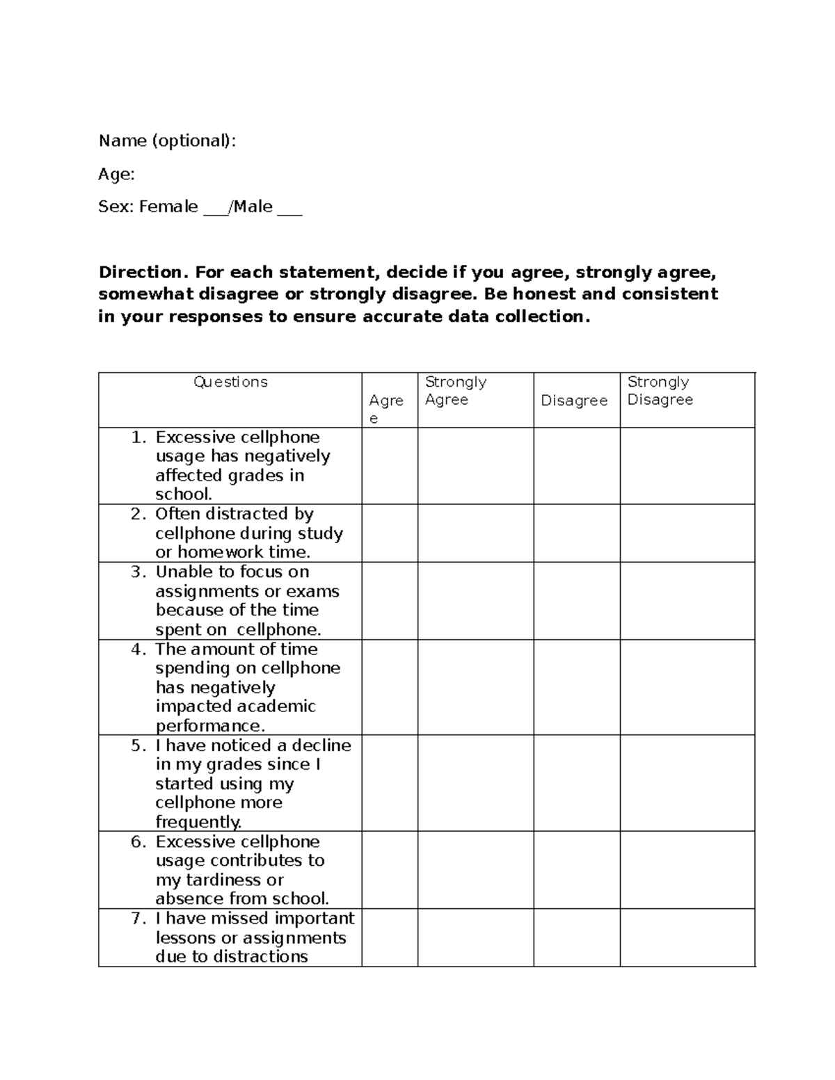 Questionnaire - wences - Name (optional): Age: Sex: Female ___/Male ...