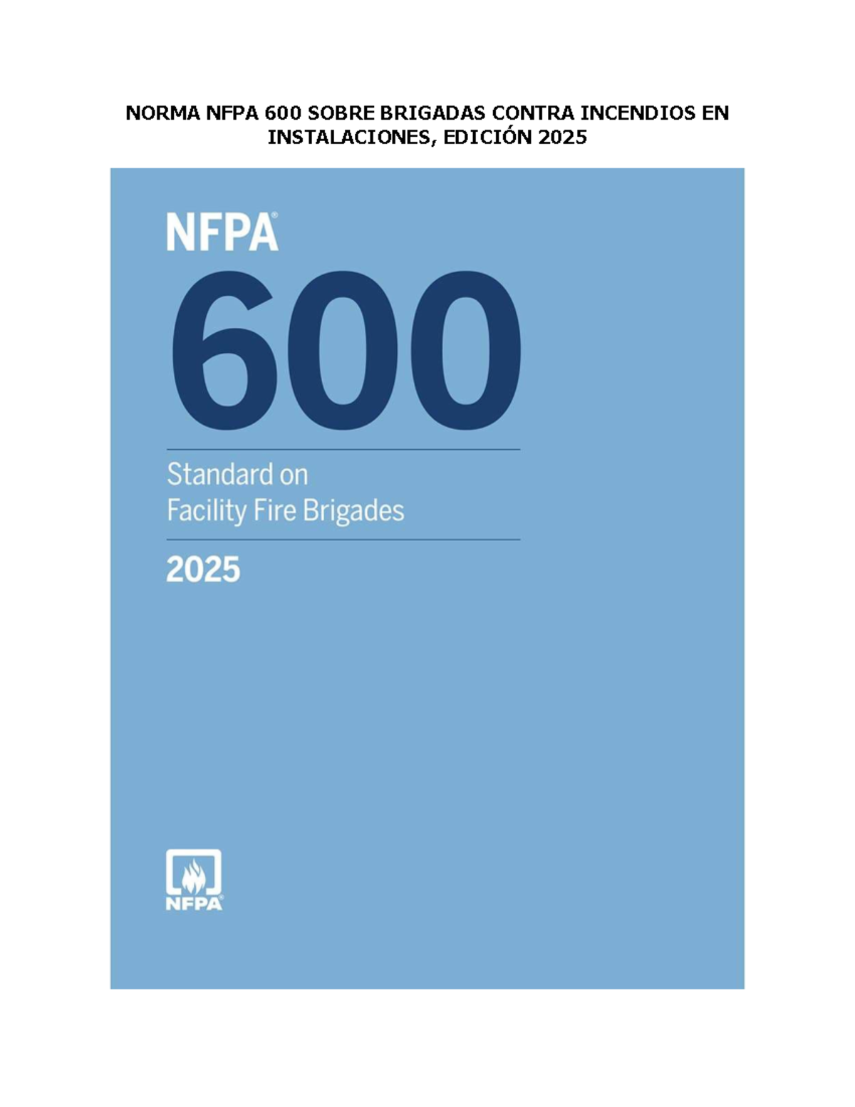 NFPA 600: Norma sobre Brigadas de Incendios en Instalaciones, Ed. 2025 ...
