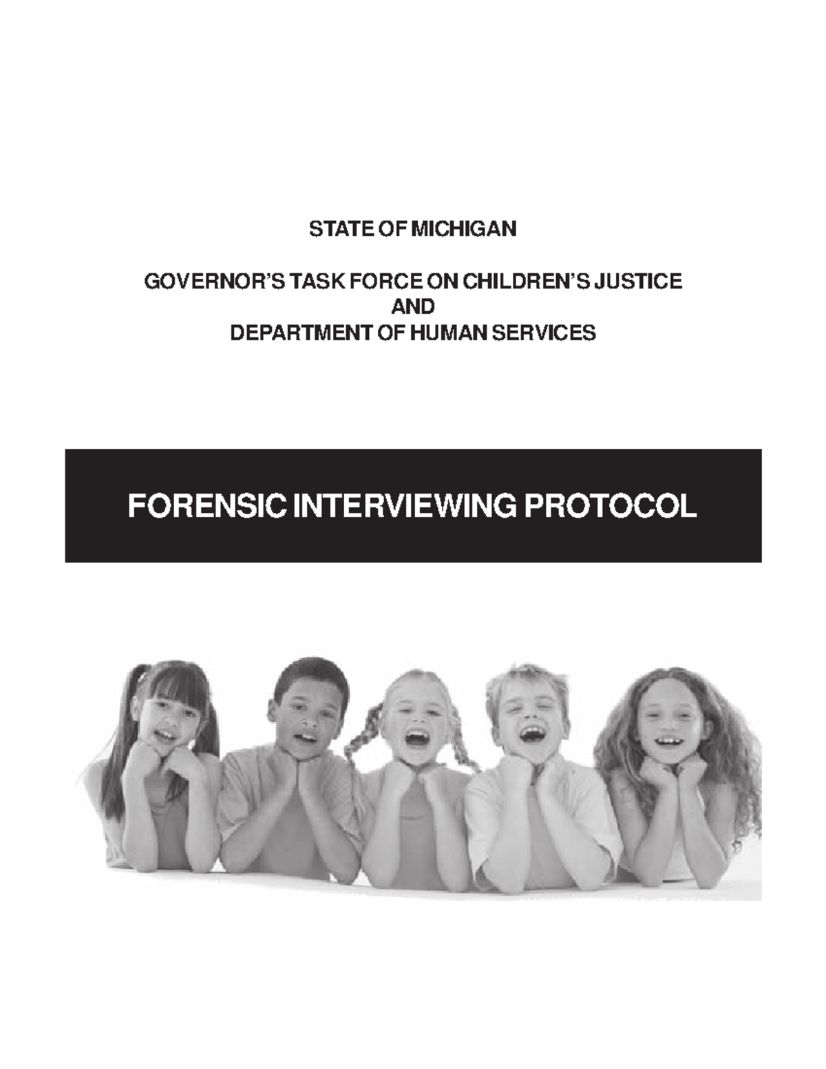 Forensic Interviewing Protocol: Michigan Task Force on Justice 2011 ...