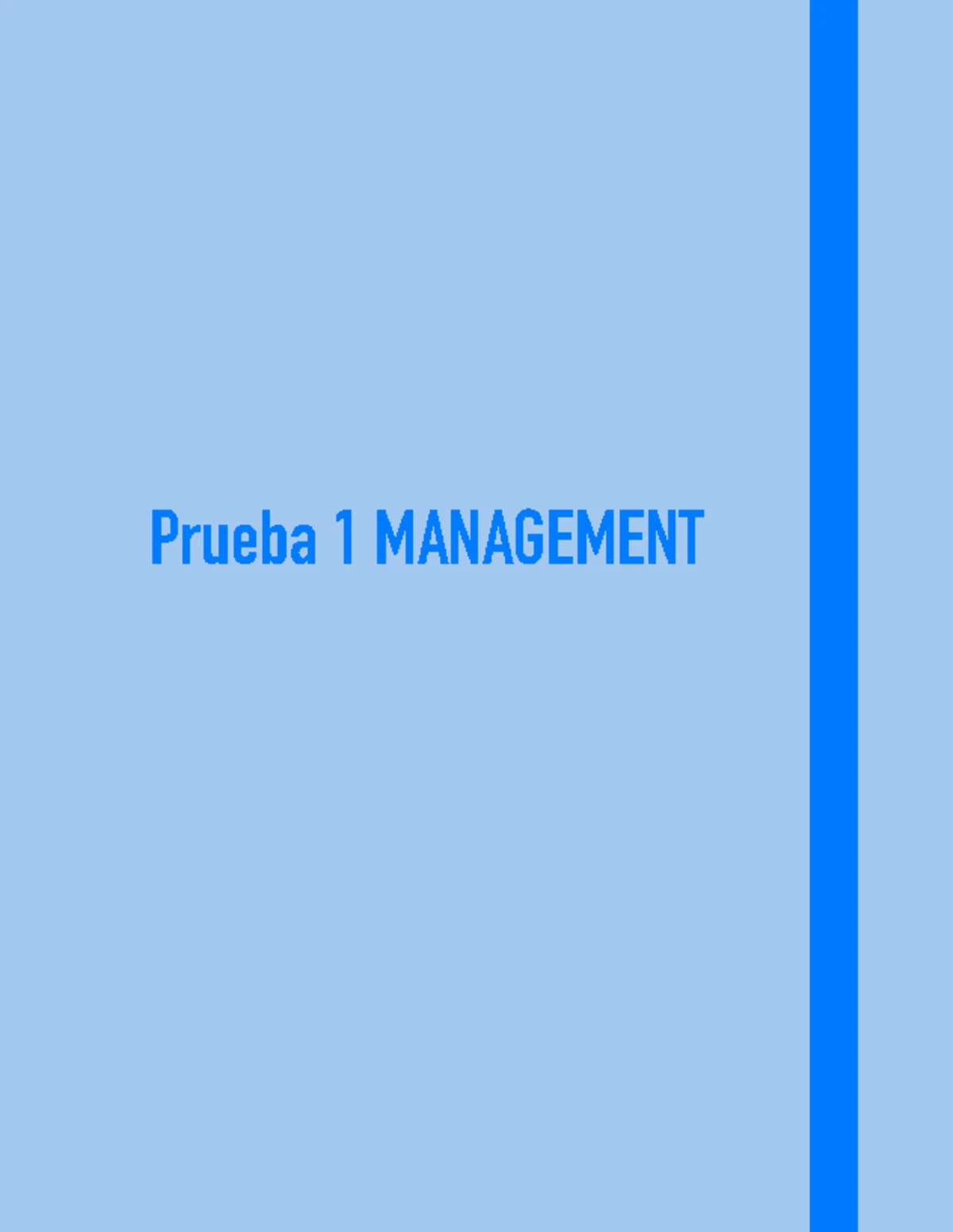 Resumen prueba 1 Management - Resumen prueba 1 Management Capitulo 1 Administracion : ciencia ...