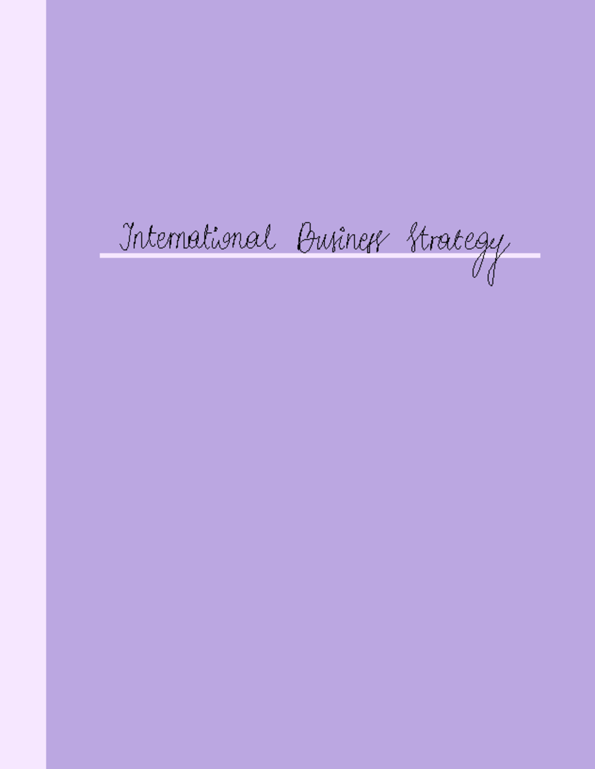 International Business Strategy 1: Key Concepts and Frameworks - Studocu