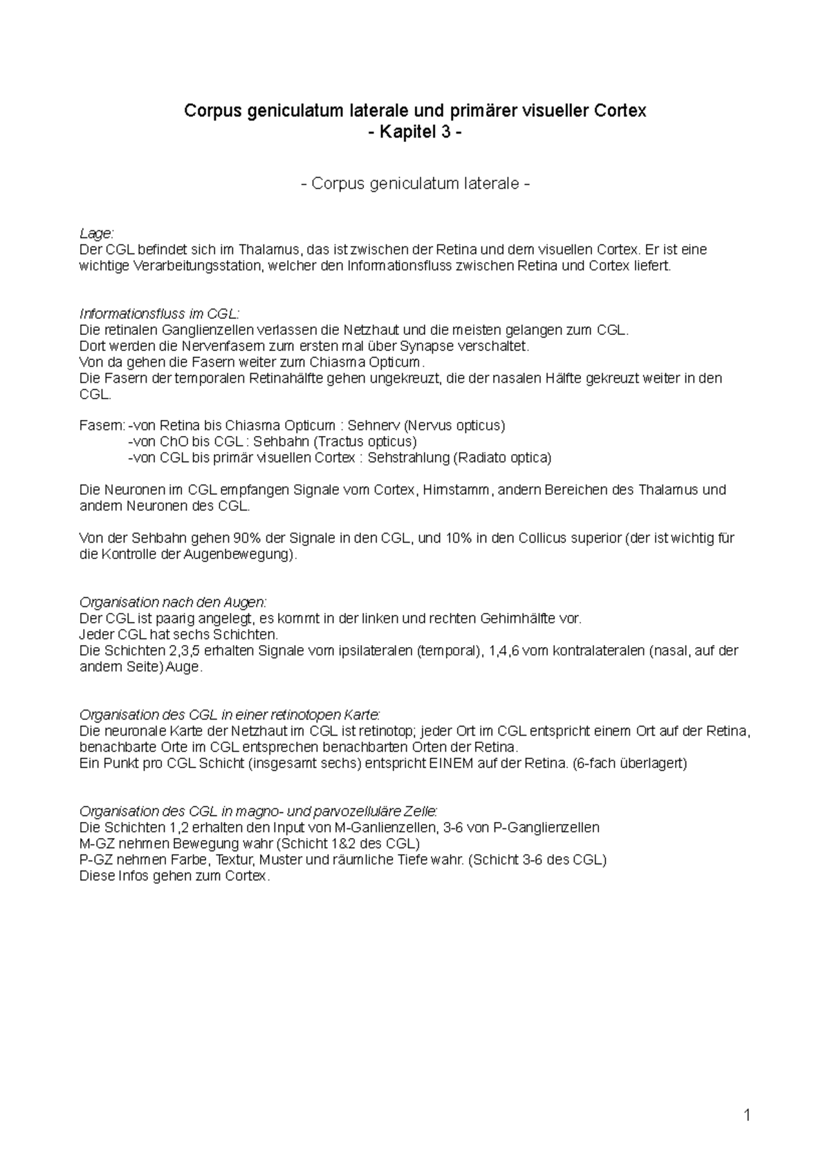 Wahrnehmung 3 - Vl 3 - Corpus geniculatum laterale und primärer ...