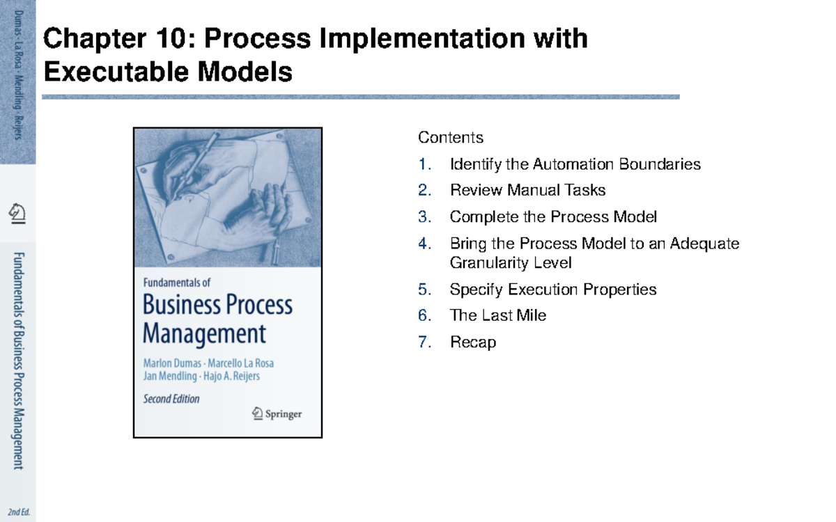 FBPM2 Chapter 10 Process Implementation Executable Models - Contents 1. Identify the Automation ...