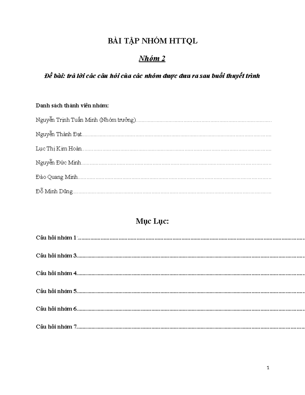 BÀI TẬP NHÓM HTTQL 2: Trả Lời Câu Hỏi Sau Thuyết Trình - Studocu