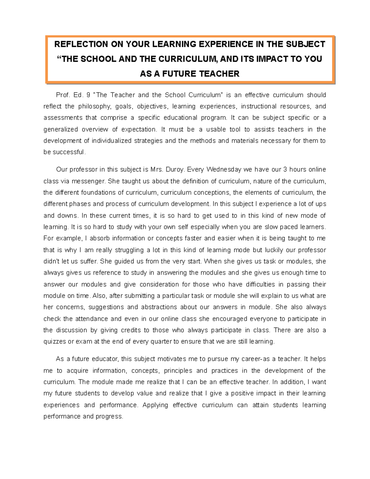 THE School AND THE Curriculum- Reflection - Prof. Ed. 9 “The Teacher ...