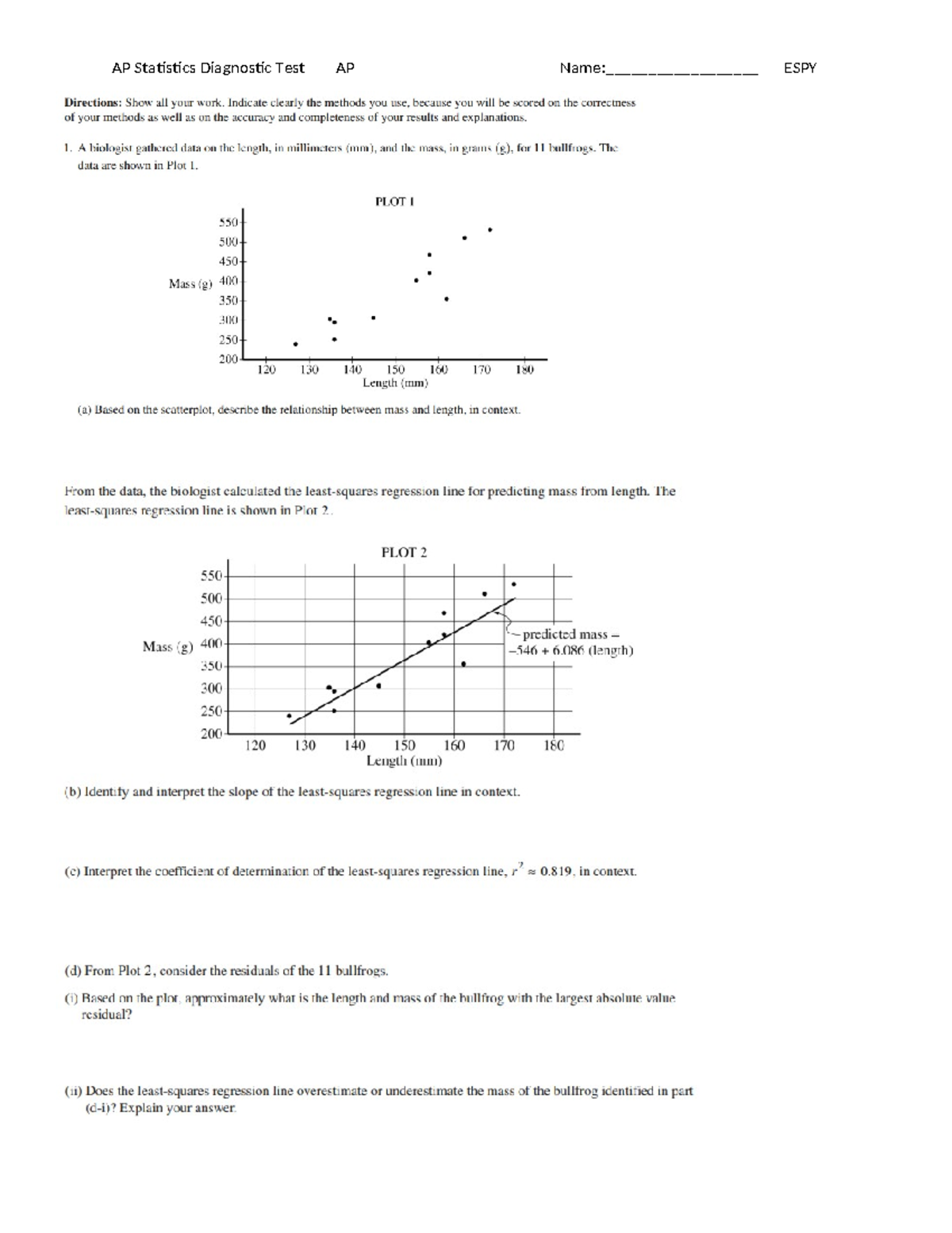 2022 AP Exam Free response - AP Statistics Diagnostic Test AP Name ...