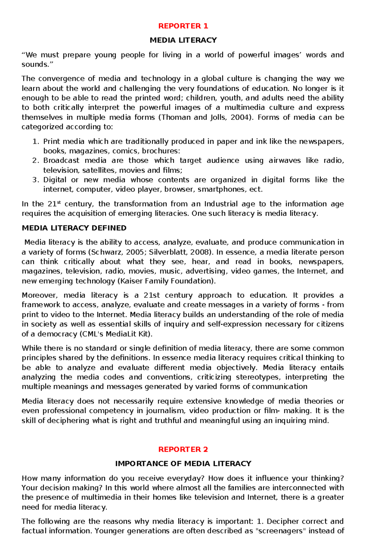 Second SET OF Reporters - REPORTER 1 MEDIA LITERACY “We must prepare ...