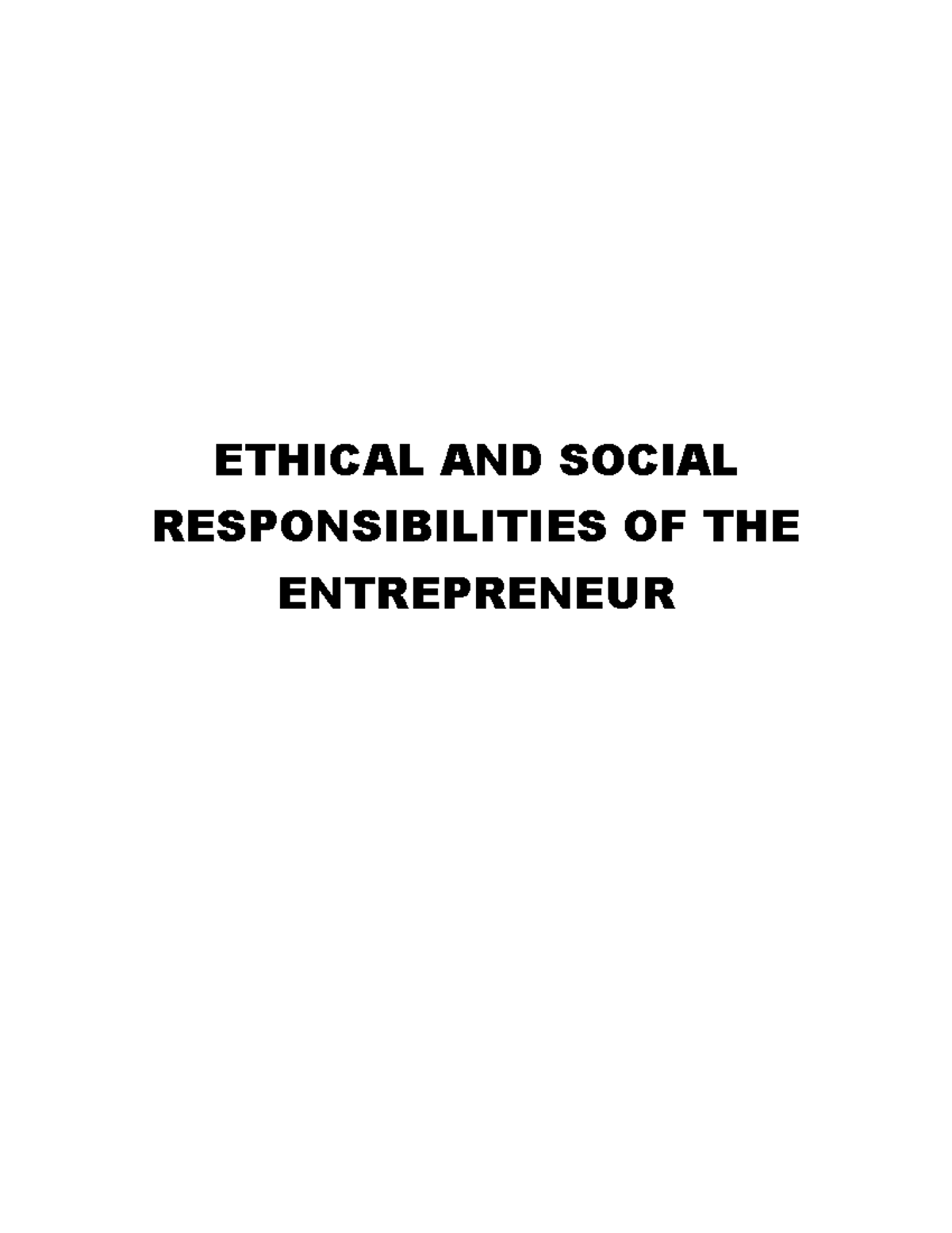 Ethical & Social Responsibilities of Entrepreneurs: A Comprehensive ...