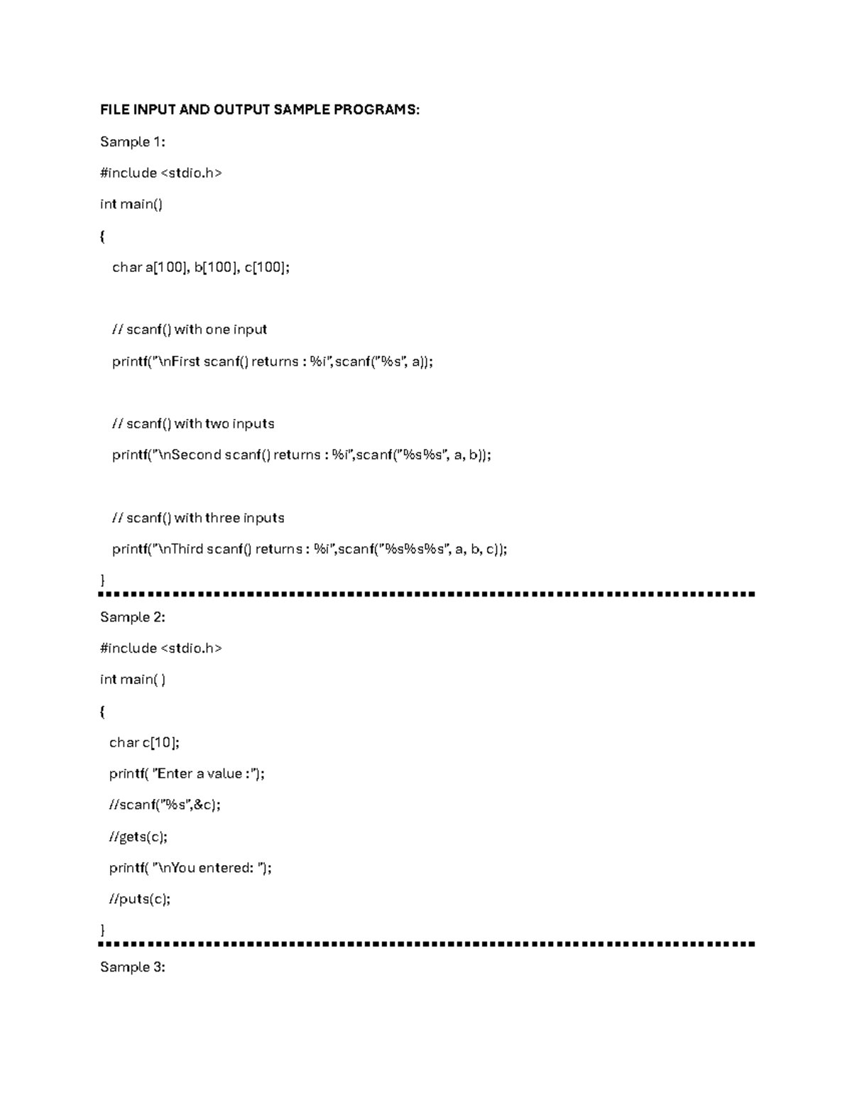 FILE Input AND Output Sample Programs - FILE INPUT AND OUTPUT SAMPLE PROGRAMS: Sample 1: # ...