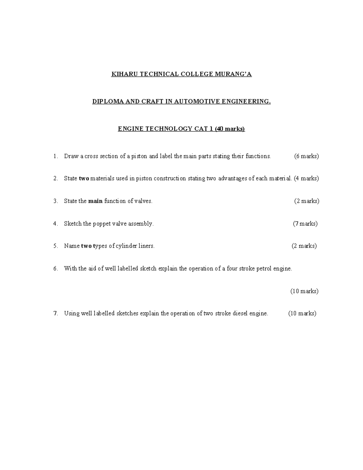 KIHARU TECHNICAL COLLEGE ENGINE TECH CAT 1 TUTORIAL (40 Marks) - Studocu