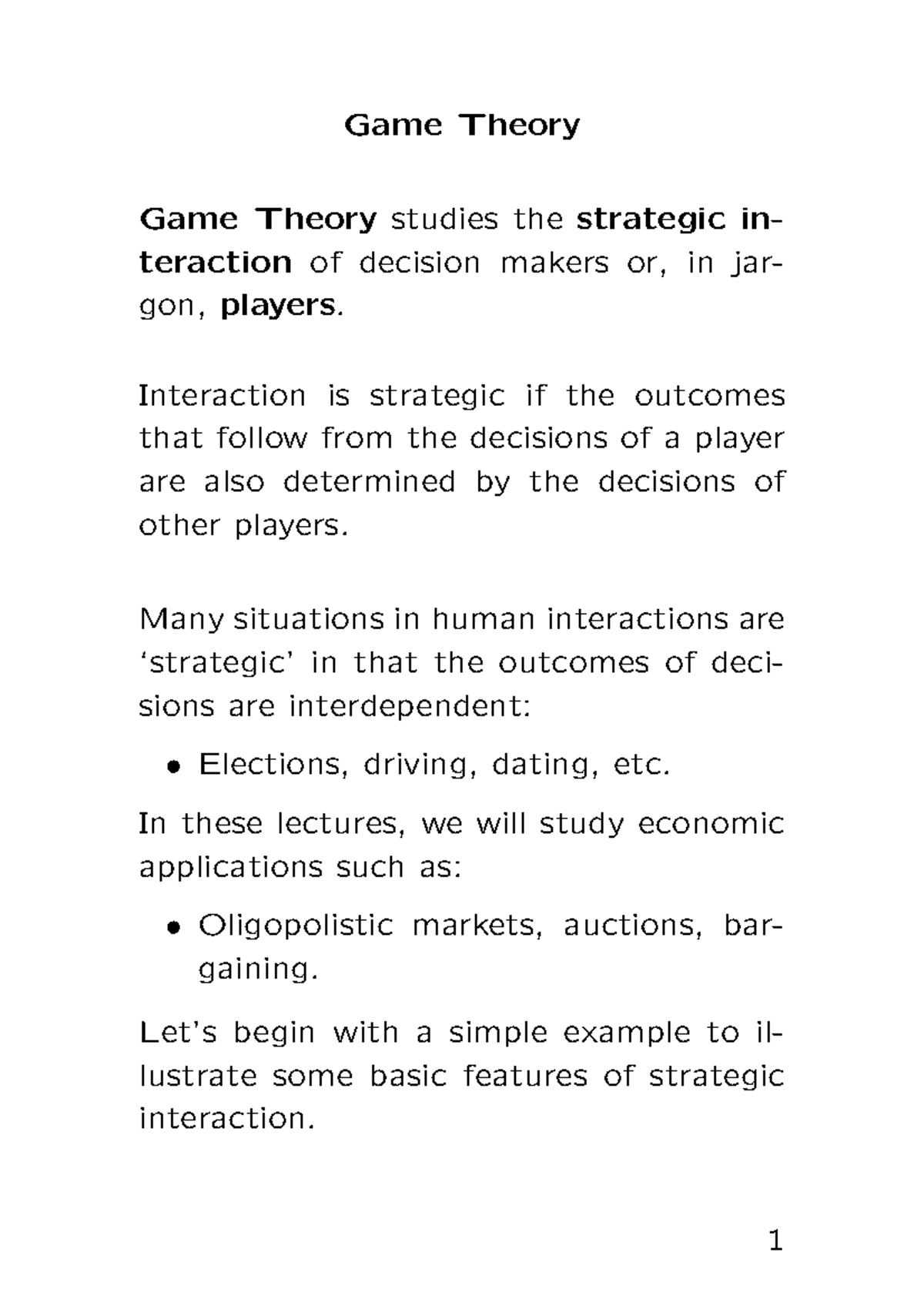 EC2A1 Lecture 1 2022 - Game Theory Module 1 - Game Theory Game Theory studies the strategic in ...