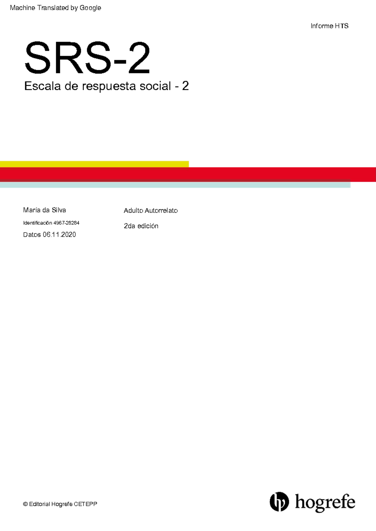 Informe de Evaluación de la Escala de Respuesta Social 2 (SRS-2) - Studocu