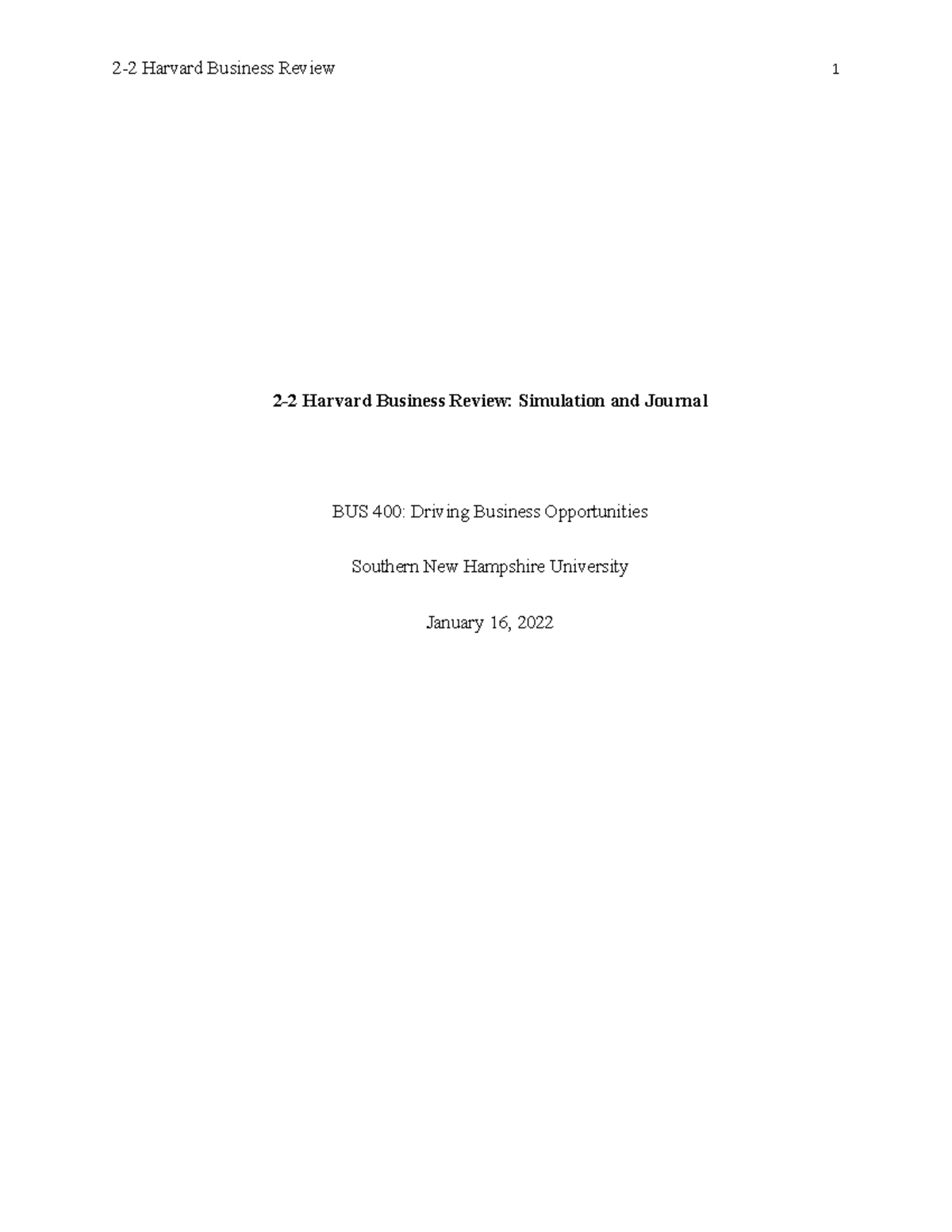 BUS 400 Harvard Business Review Simulation Reflection and Insights ...